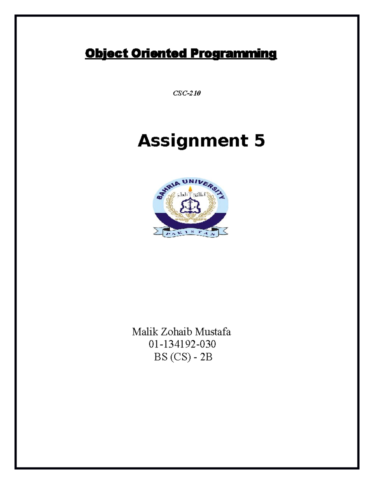 Assignment 5 Zaibi 30042020 115421 pm - Object Oriented Programming ####### CSC- Assignment 5 ...