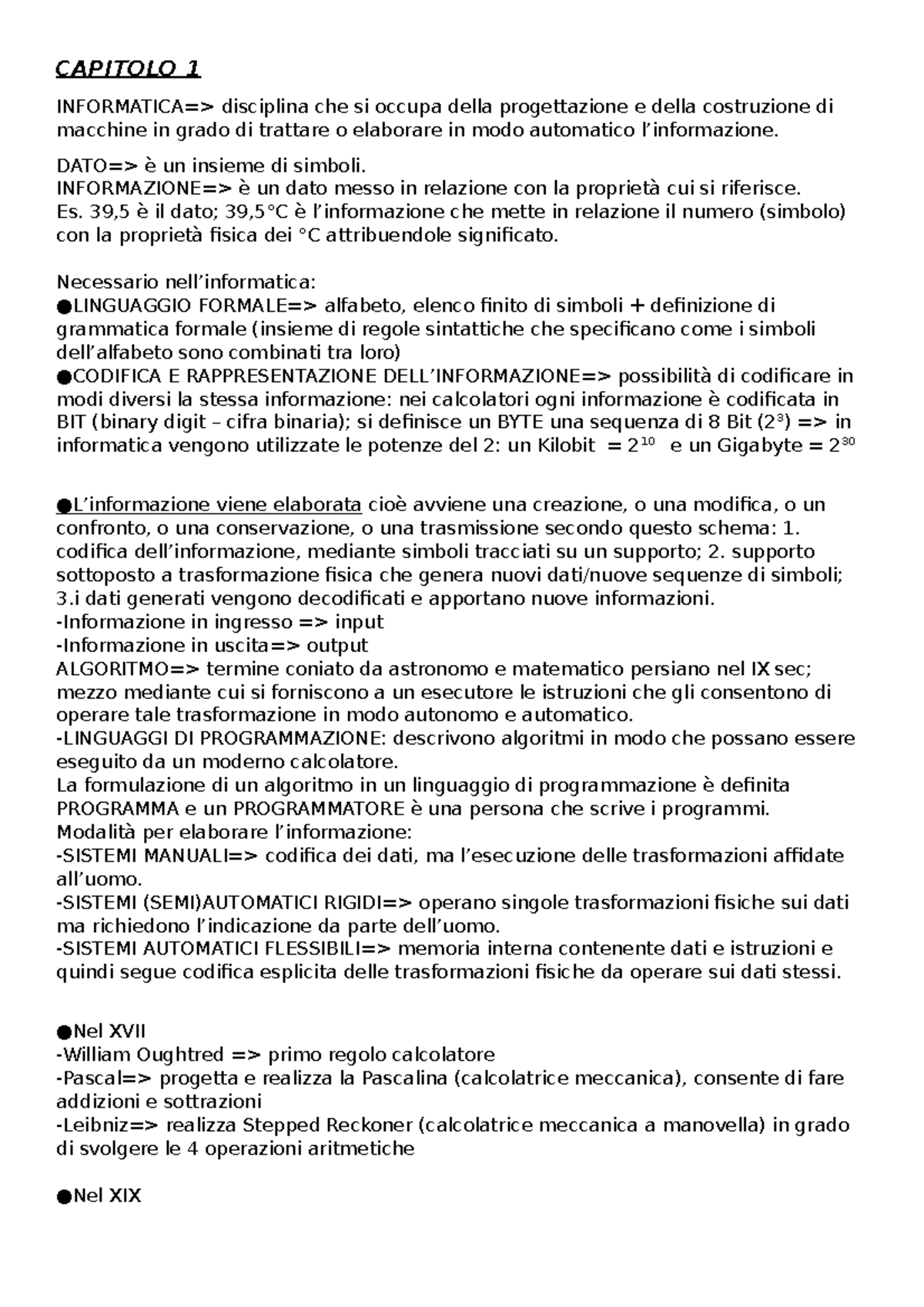 Informatica umanistica - CAPITOLO 1 INFORMATICA=> disciplina che si ...