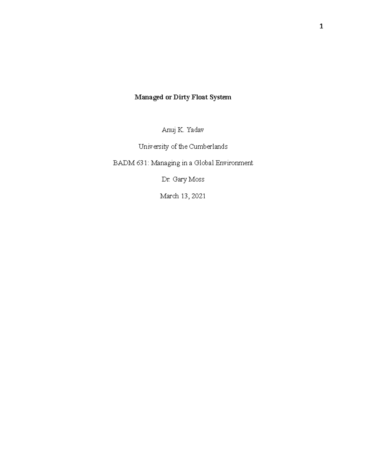 Week10-Managed-Float System - Managed or Dirty Float System Anuj K ...