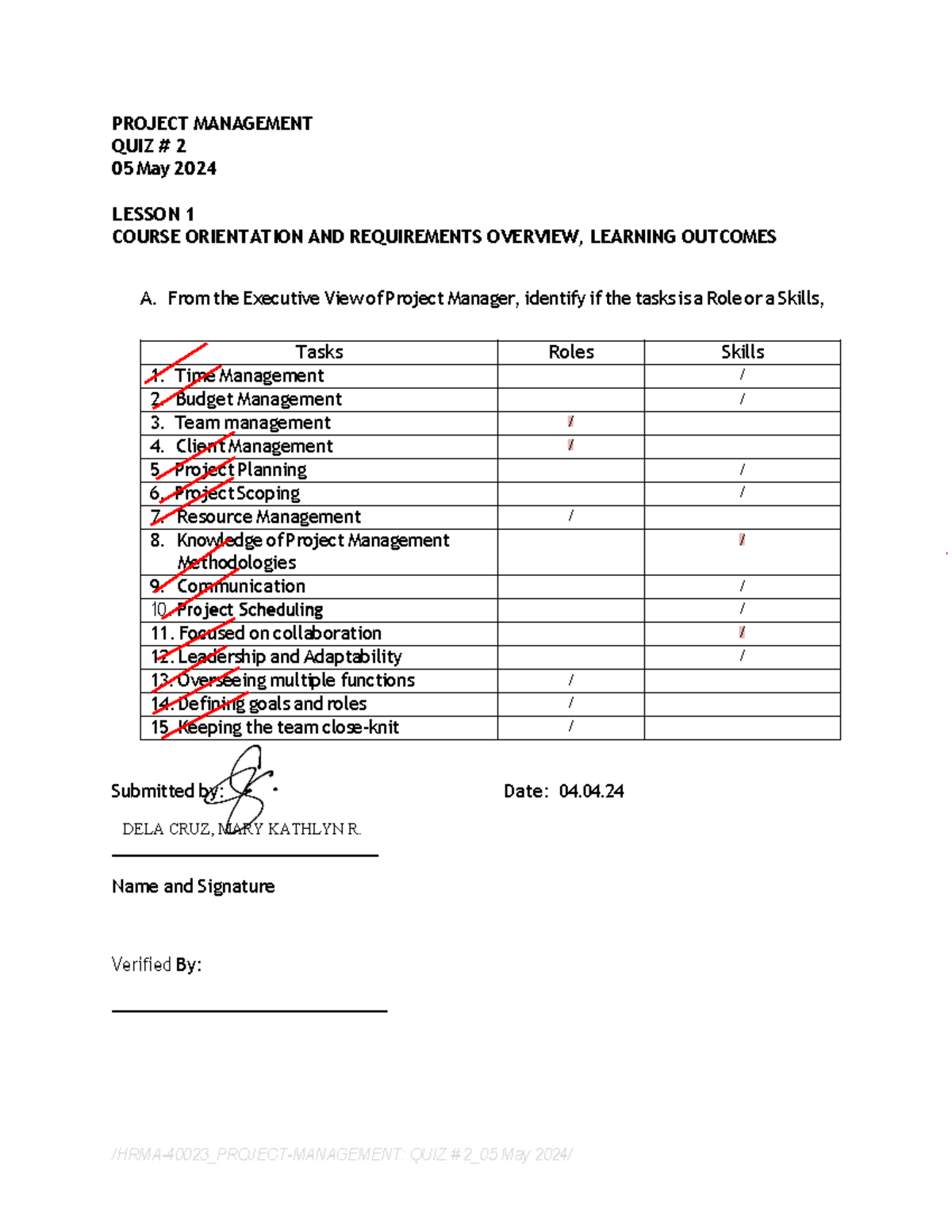 PROJMANNNNNN QUIZ 1 - PROJECT MANAGEMENT QUIZ # 2 05 May 2024 LESSON 1 ...