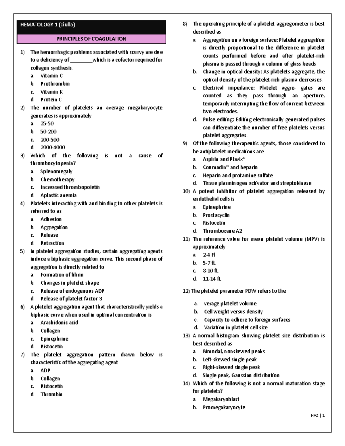 HEMA1 - practice questions - HEMATOLOGY 1 (ciulla) PRINCIPLES OF ...