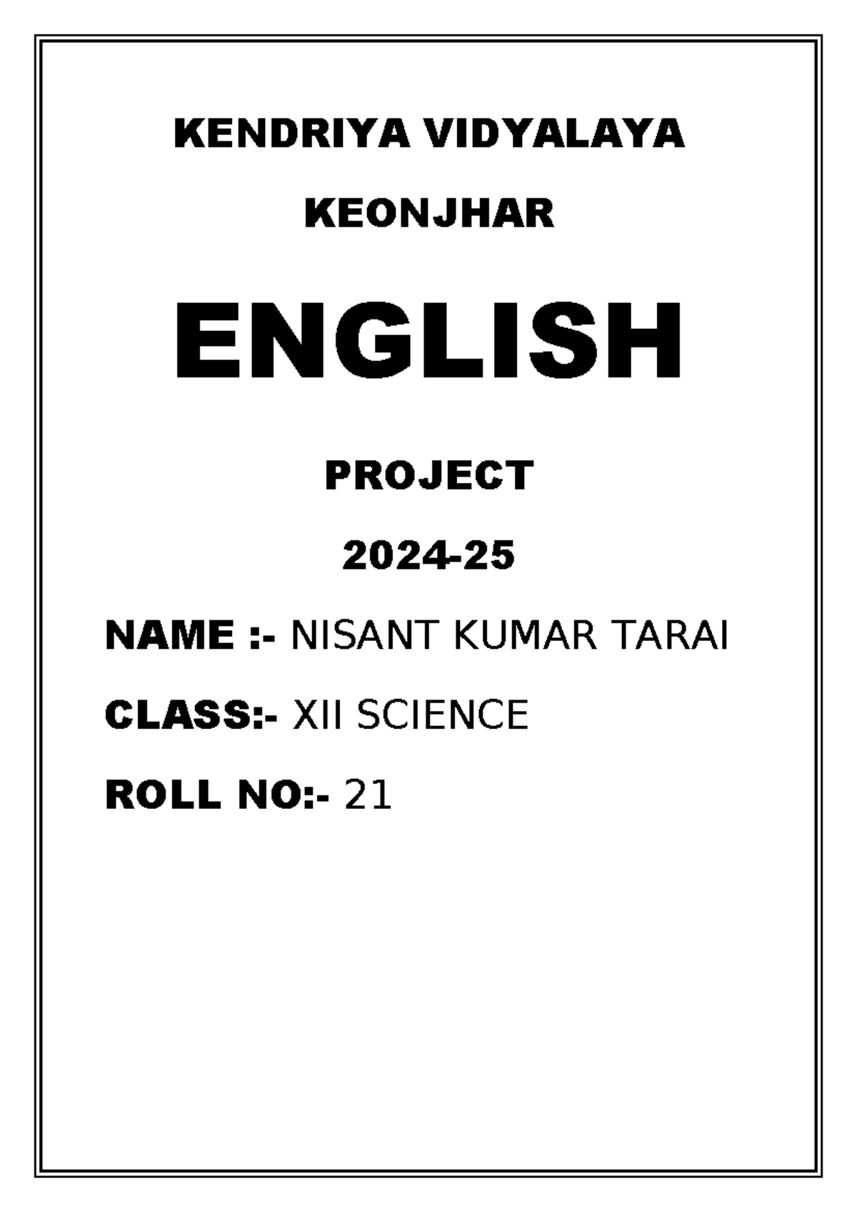 Class 12 eng project - english practicals - KENDRIYA VIDYALAYA KEONJHAR ...