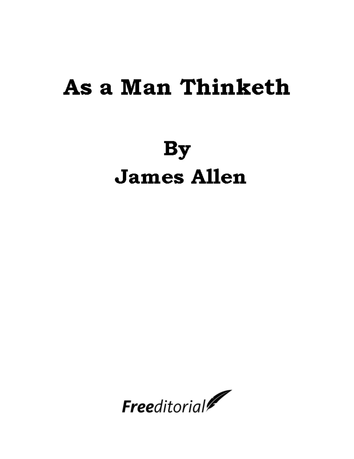 As a man thinketh by james allen - As a Man Thinketh By James Allen AS ...