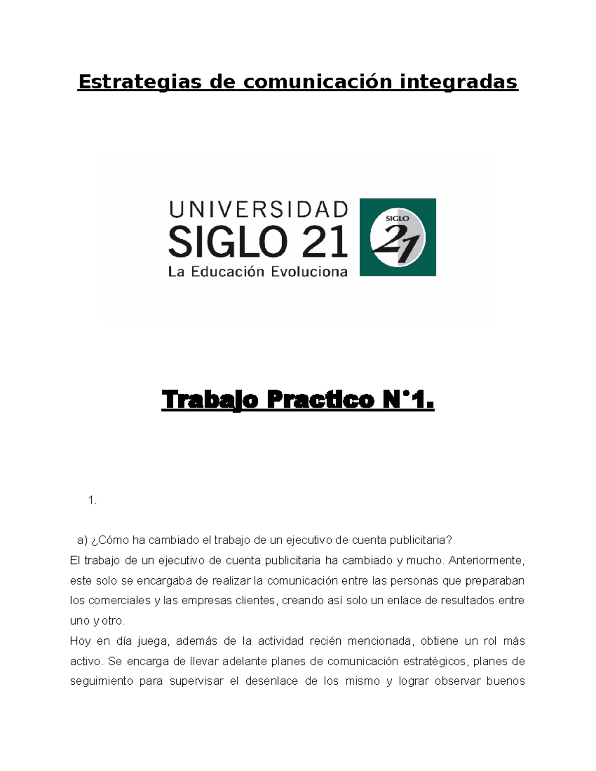 Trabajo Practico N1 Estrategia De Comunicacion 2 Estrategias De Comunicación Integradas