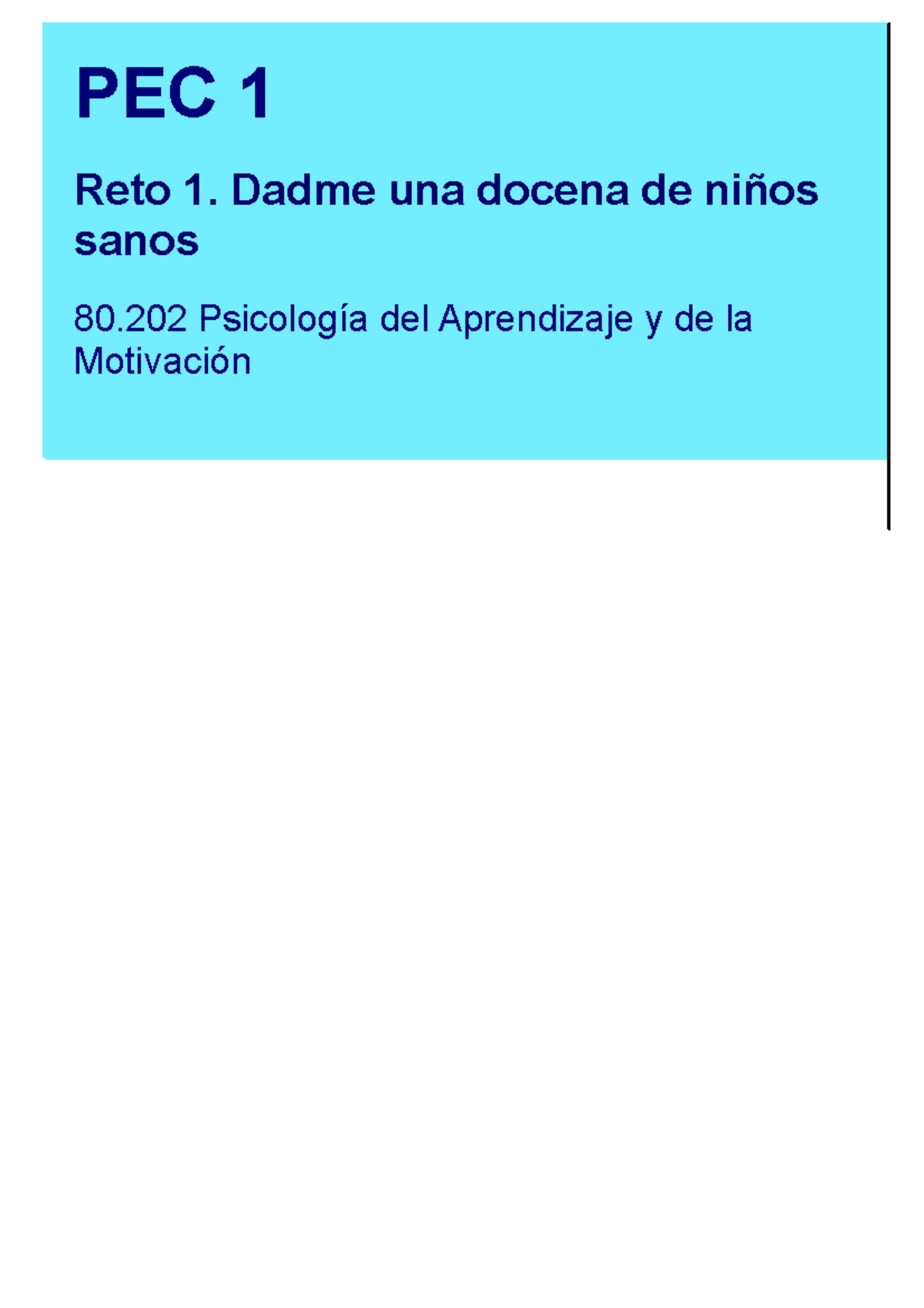 PEC 1 respuestas - En esta prueba obtuve una calificación de A, espero que os ayude. - PEC 1 ...