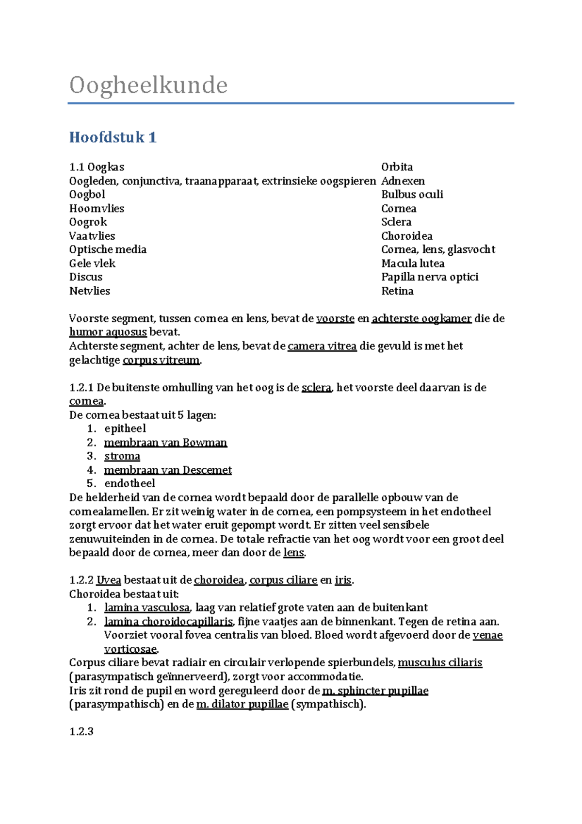 Samenvatting Oogheelkunde Stilma - Oogheelkunde Hoofdstuk 1 1 Oogkas ...