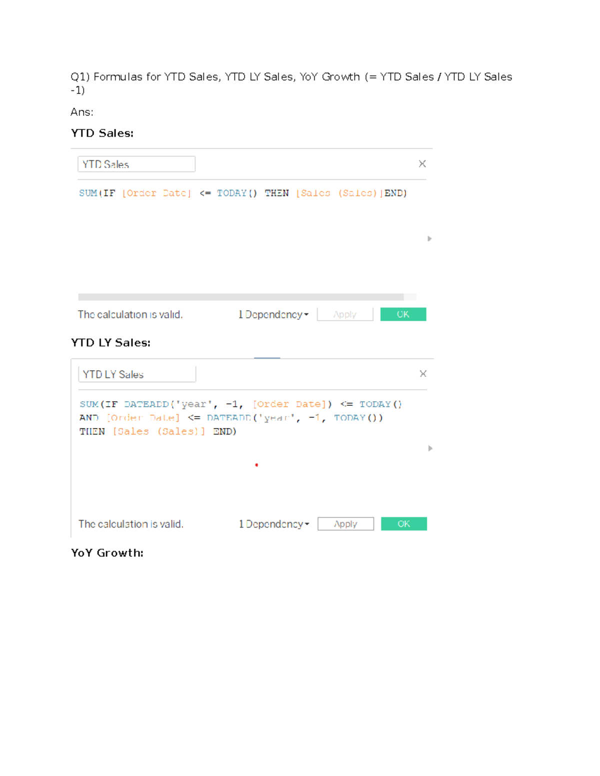Task 3 Tableau - Q1) Formulas for YTD Sales, YTD LY Sales, YoY Growth ...
