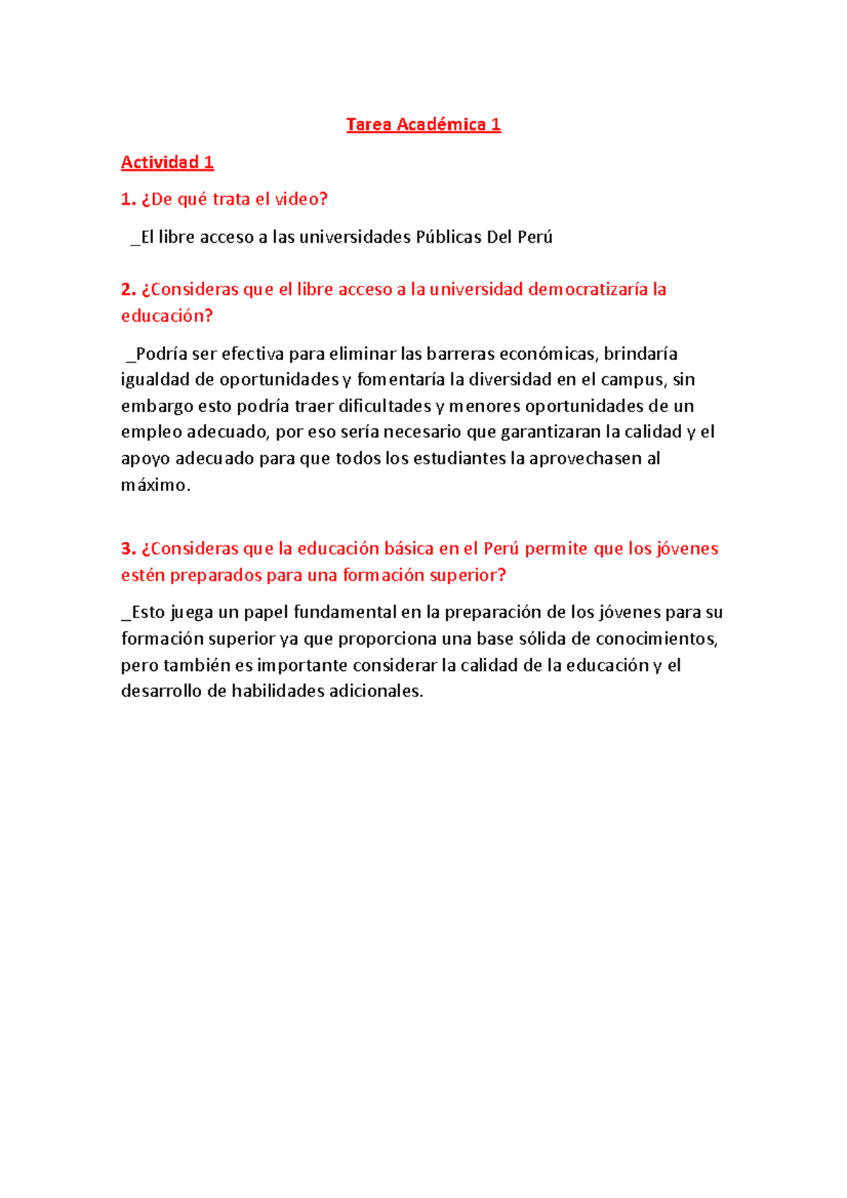 Tarea Académica 1 - El libre acceso a las universidades - Tarea ...