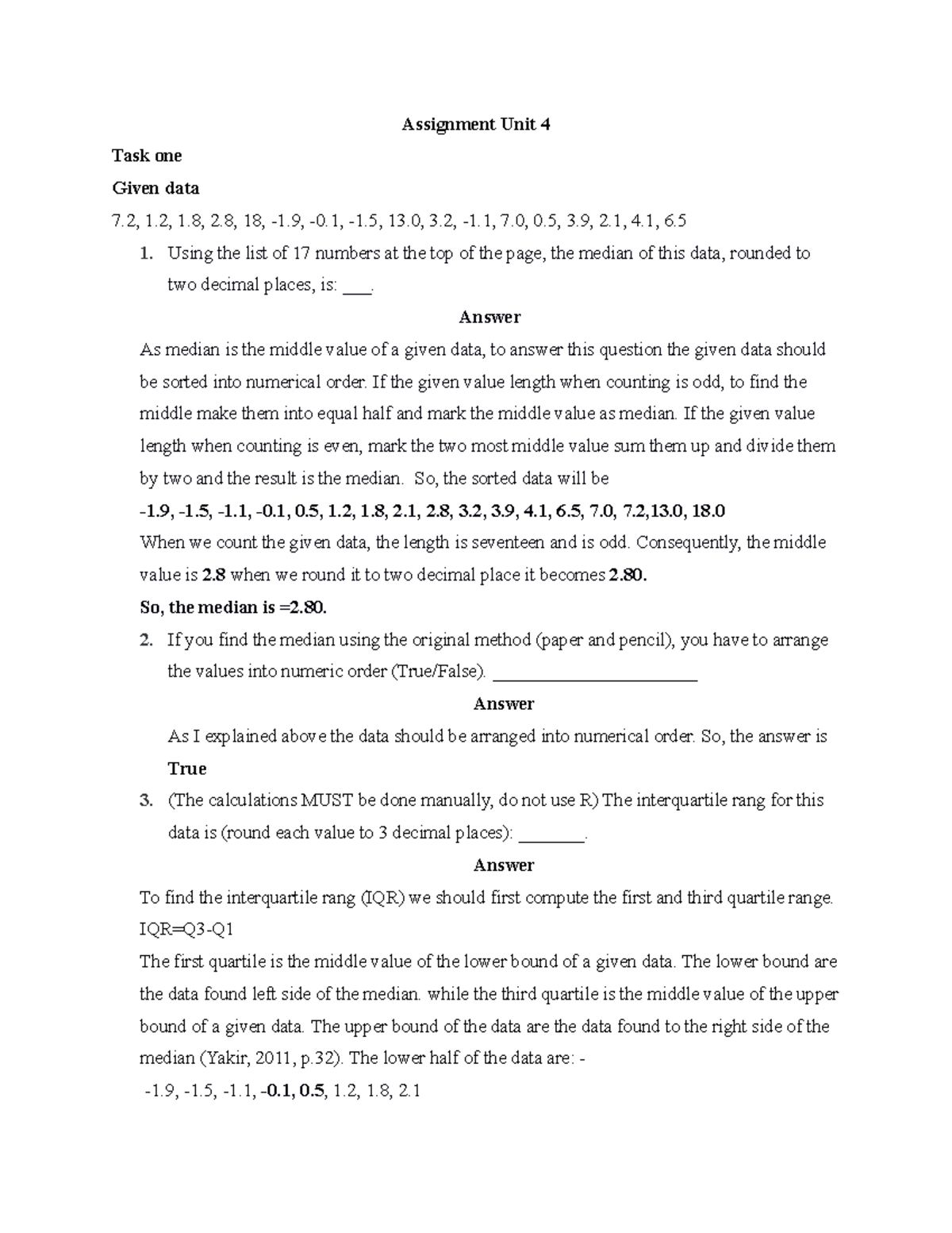 Math 1280 Assignment Unit 4 - Assignment Unit 4 Task one Given data 7, 1, 1, 2, 18, -1, -0, -1 ...