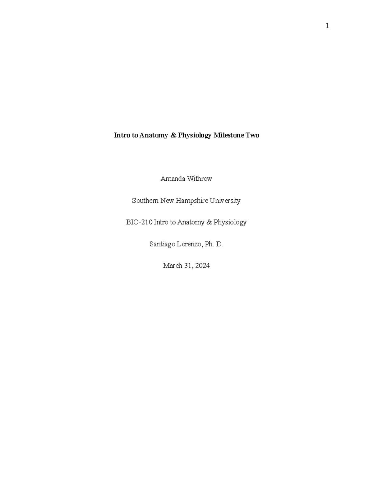 Intro to Anatomy Milestone Two - Intro to Anatomy & Physiology ...