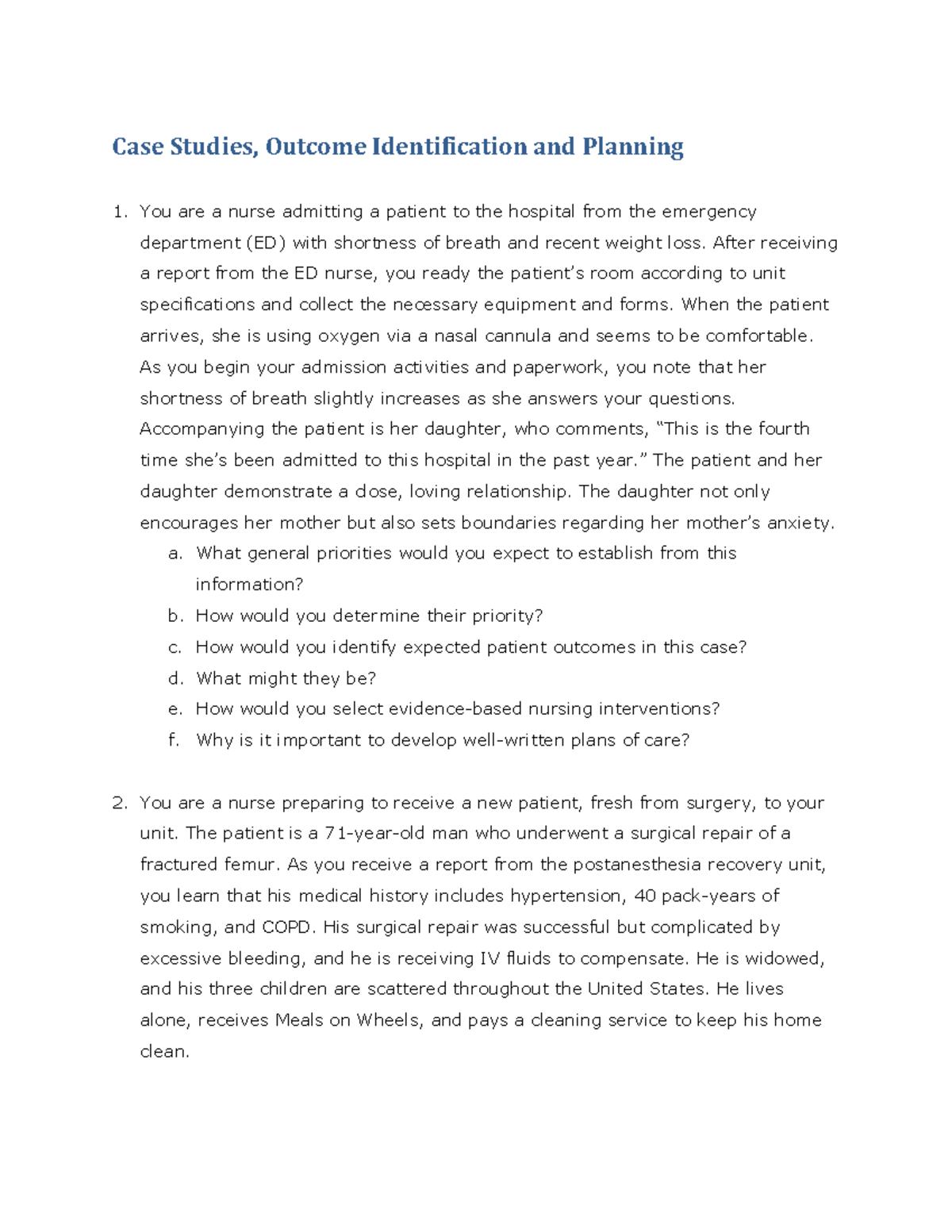 Case Study Outcomes and Planning Student Version - NUR106 - Dorsey ...