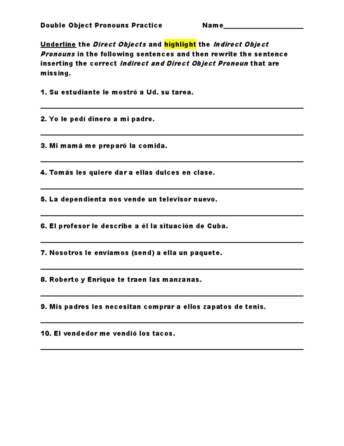 Double Object Pronouns Practice - Su estudiante le mostró a Ud. su ...