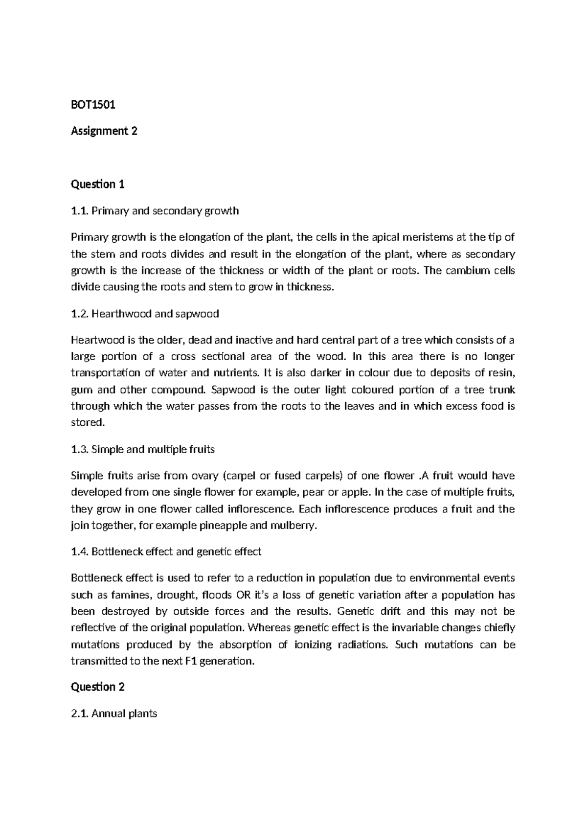 Assignment 2 - BOT Assignment 2 Question 1 Primary and secondary growth Primary growth is the ...