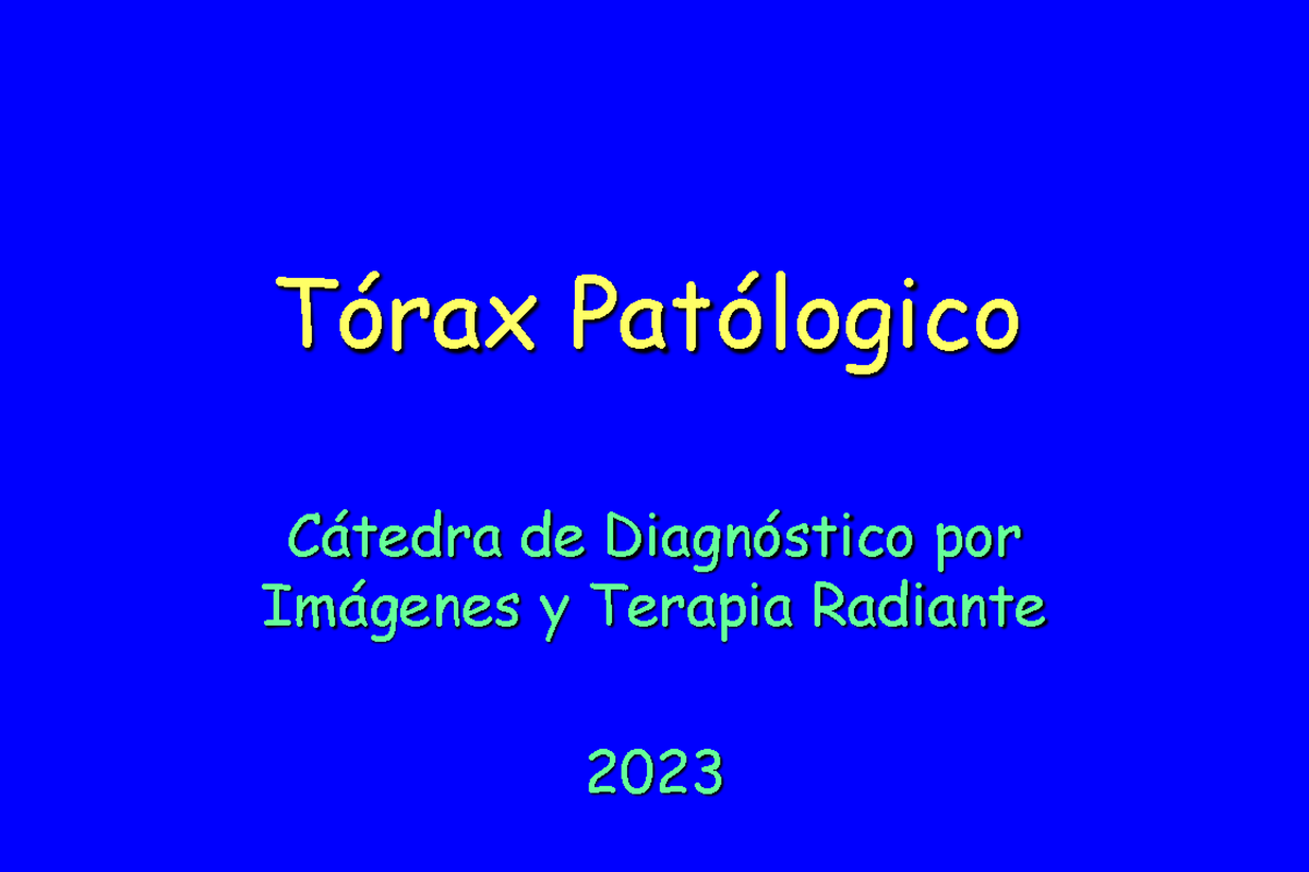 Diagnostico por imagenes Tórax patológico adulto - Tórax Patólogico ...