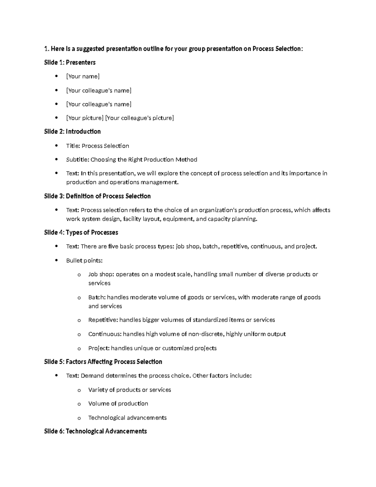 1st - PROCESS SELECTION - 1. Here is a suggested presentation outline ...