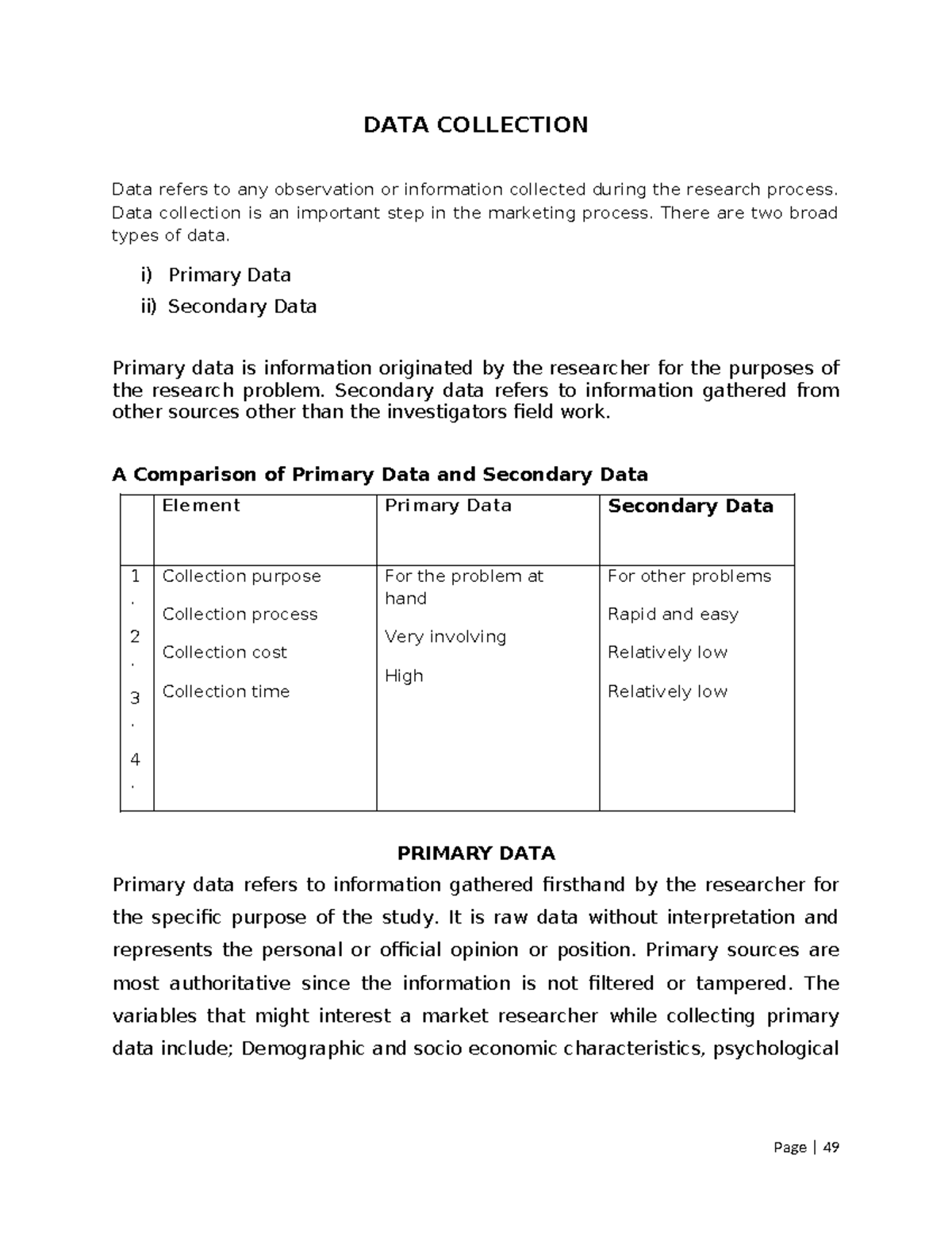 DATA Collection - good - DATA COLLECTION Data refers to any observation ...