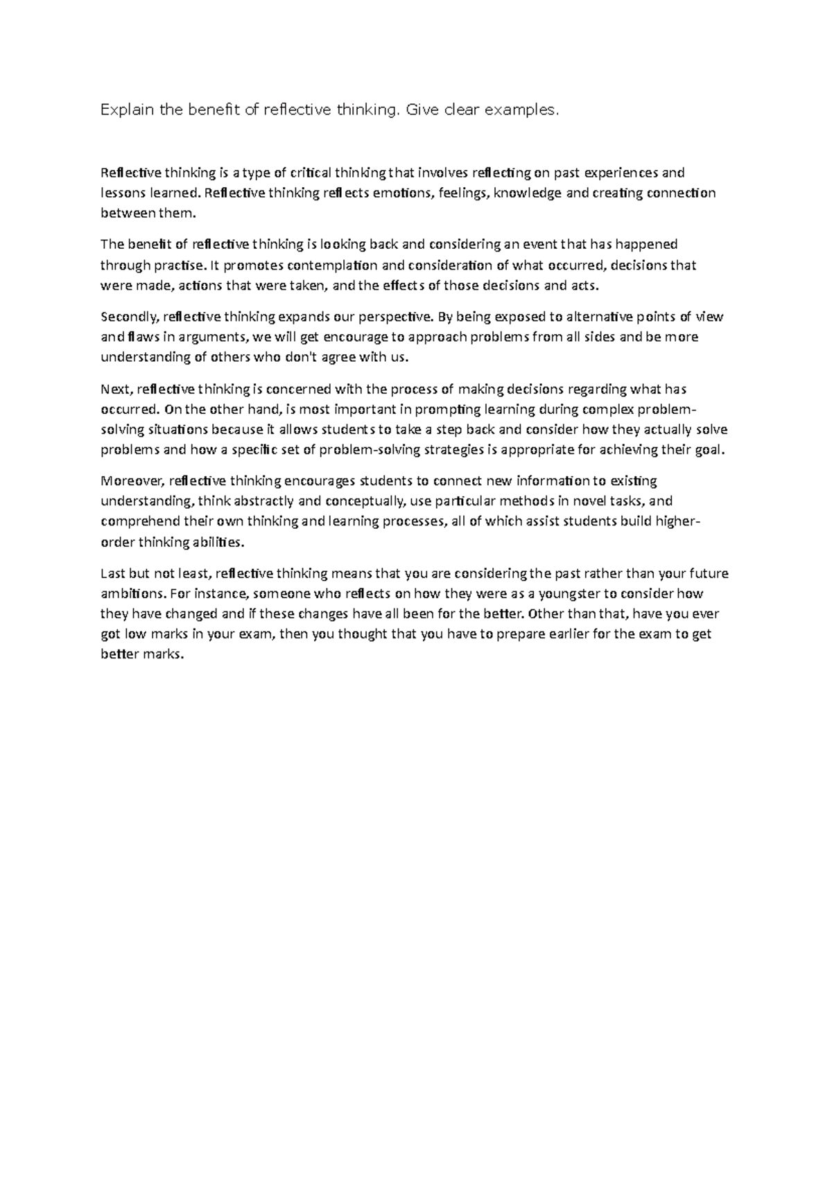 Explain the benefit of reflective thinking - Give clear examples ...