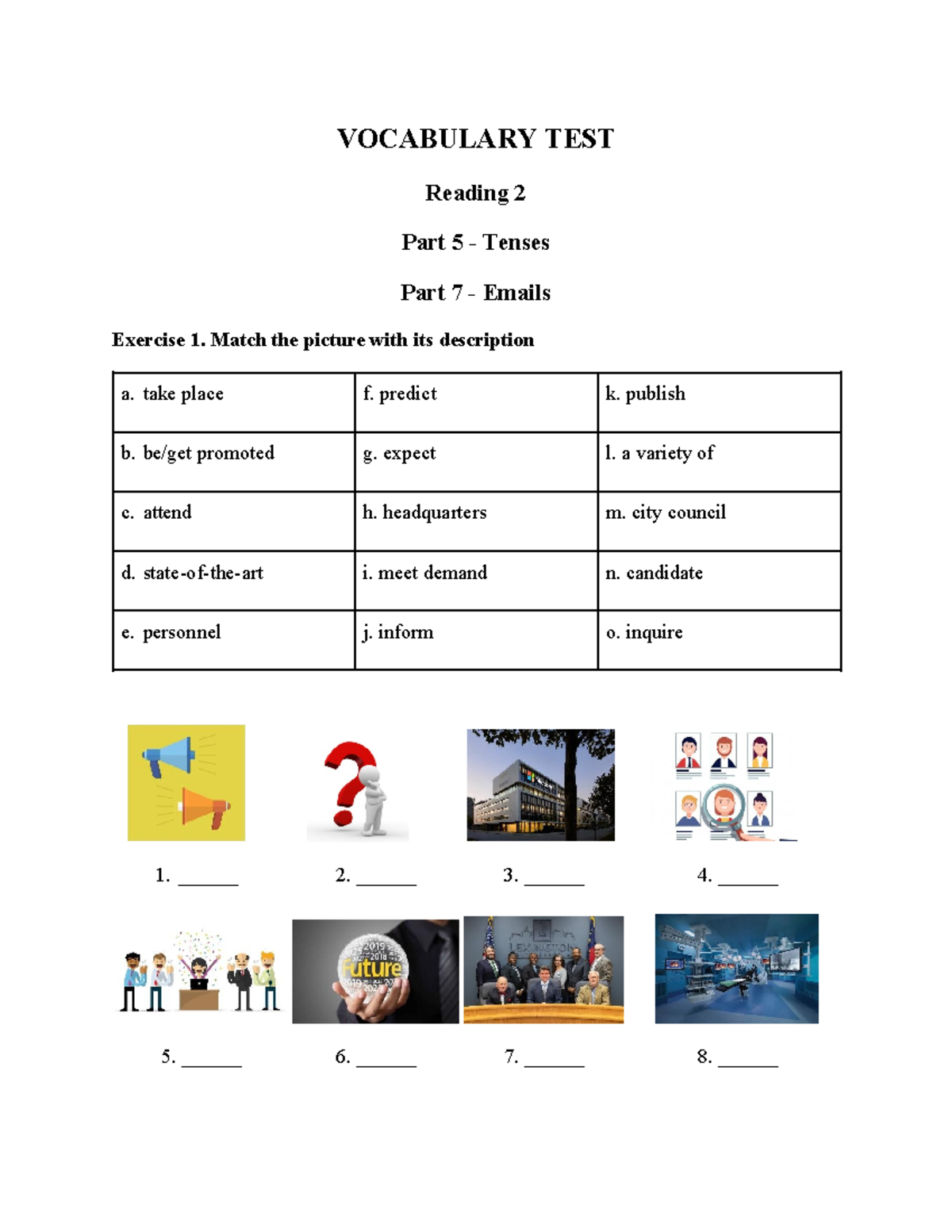 Vocab test 3 - VOCABULARY TEST Reading 2 Part 5 - Tenses Part 7 ...