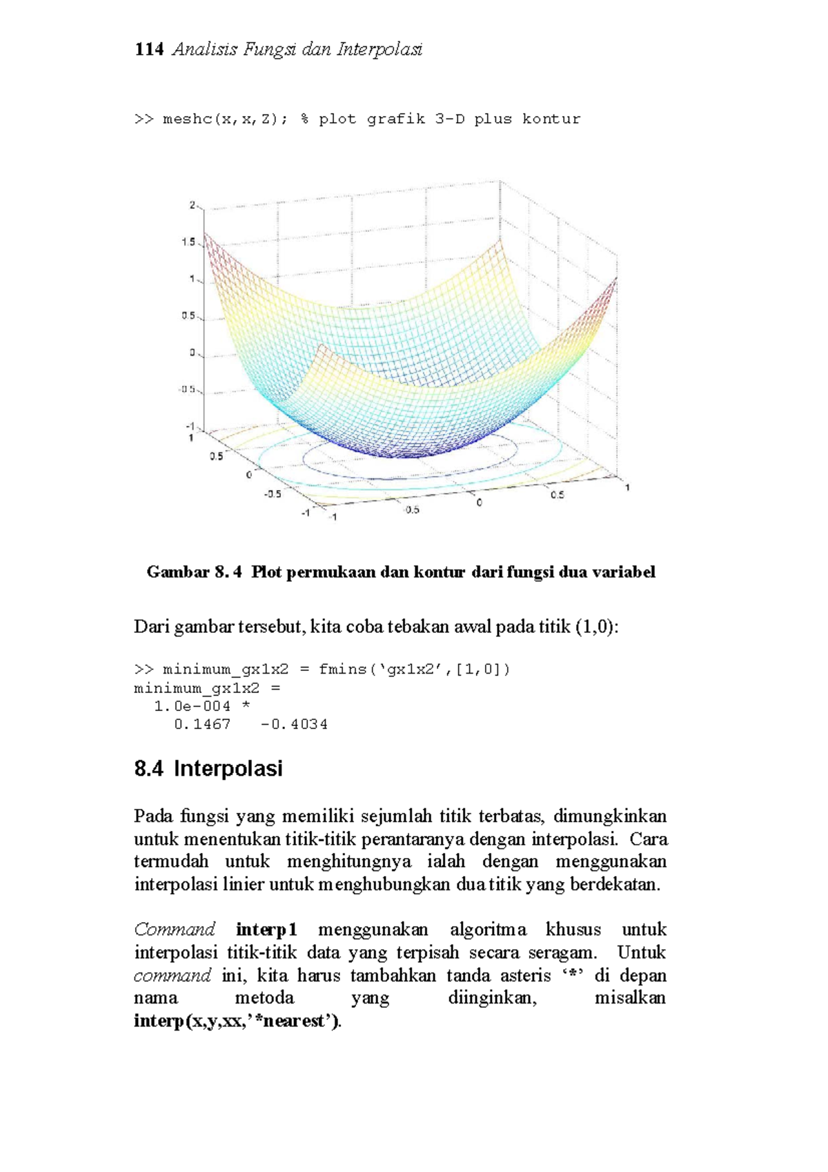 29.-mathlab[1]-40 - 114 Analisis Fungsi dan Interpolasi >> meshc(x,x,Z ...