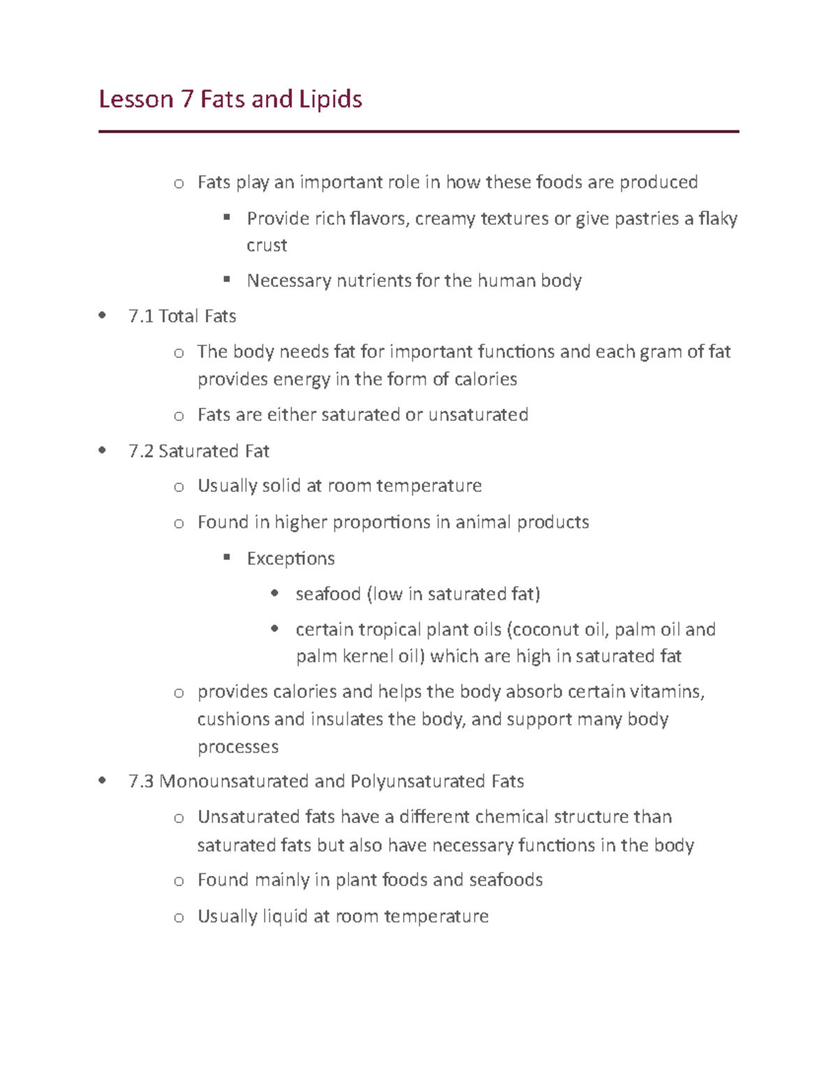 Lesson 7 - Lecture notes 7 - Lesson 7 Fats and Lipids o Fats play an ...