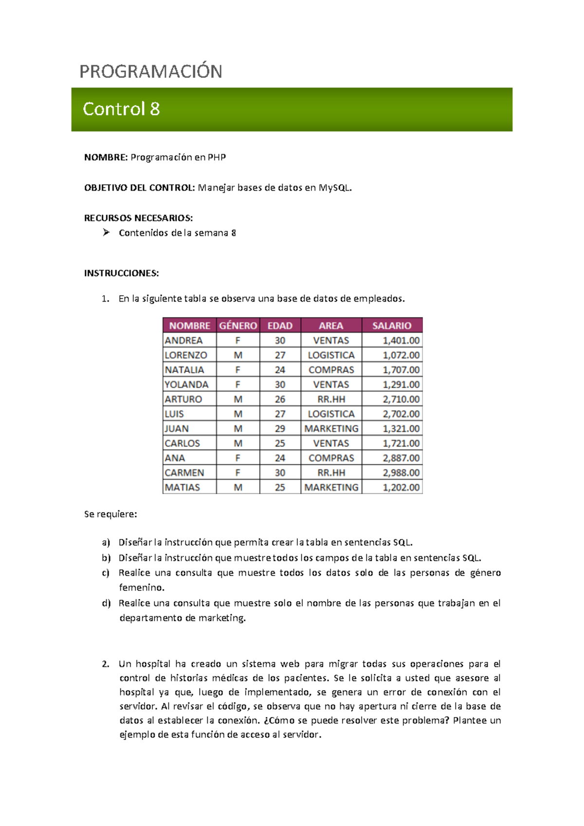 Control semana 8 - ............. - NOMBRE: Programación en PHP OBJETIVO ...