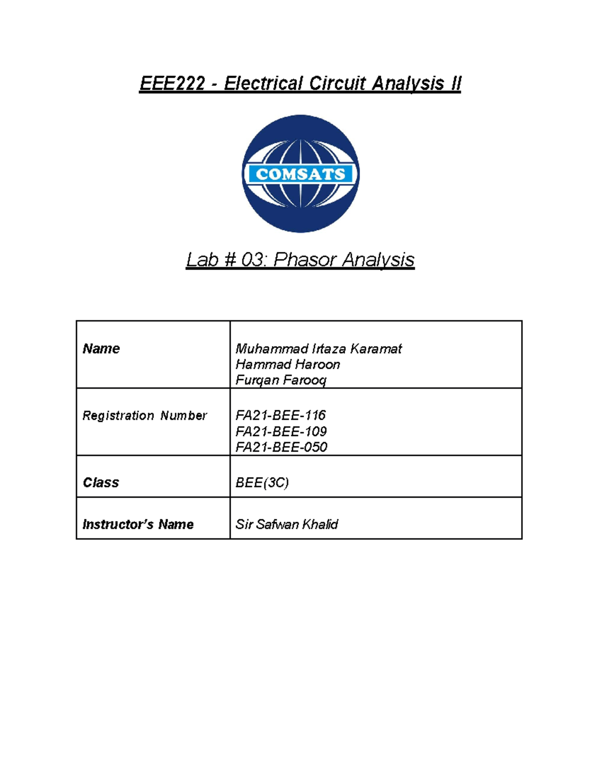 Lab 03 - LAB REPORT - EEE222 - Electrical Circuit Analysis II Lab # 03: Phasor Analysis Name ...