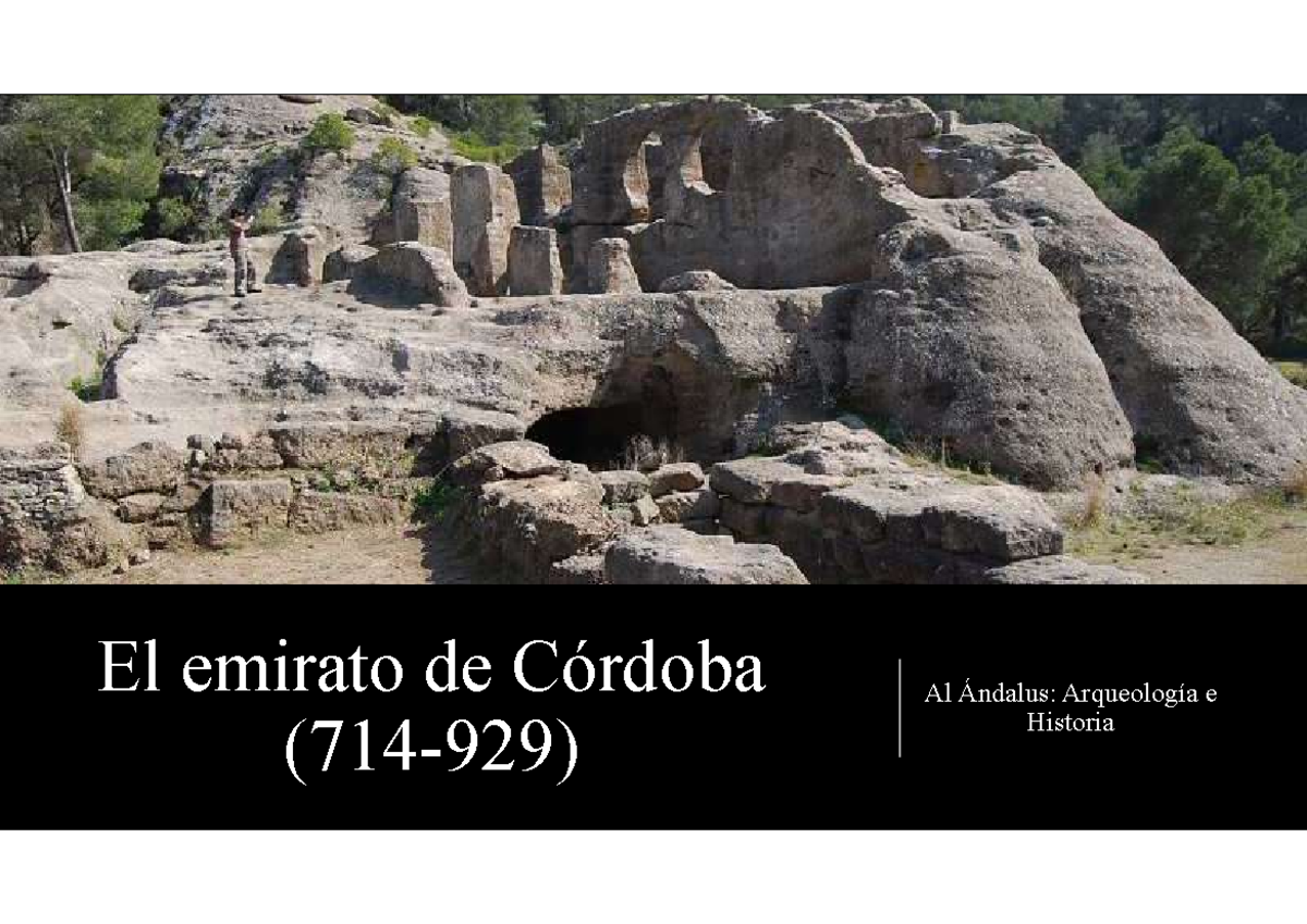 El emirato (714-929) - Apuntes 1 - El emirato de Córdoba (714-929) Al ...