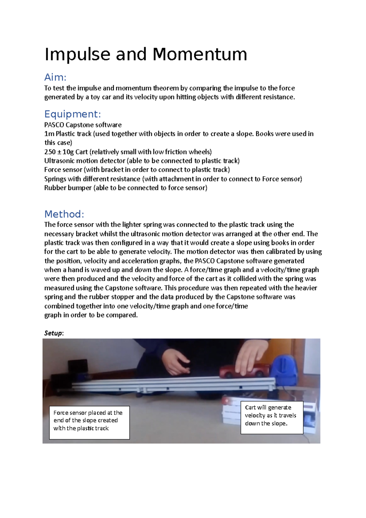 Impulse and Momentum - Impulse and Momentum Aim: To test the impulse ...