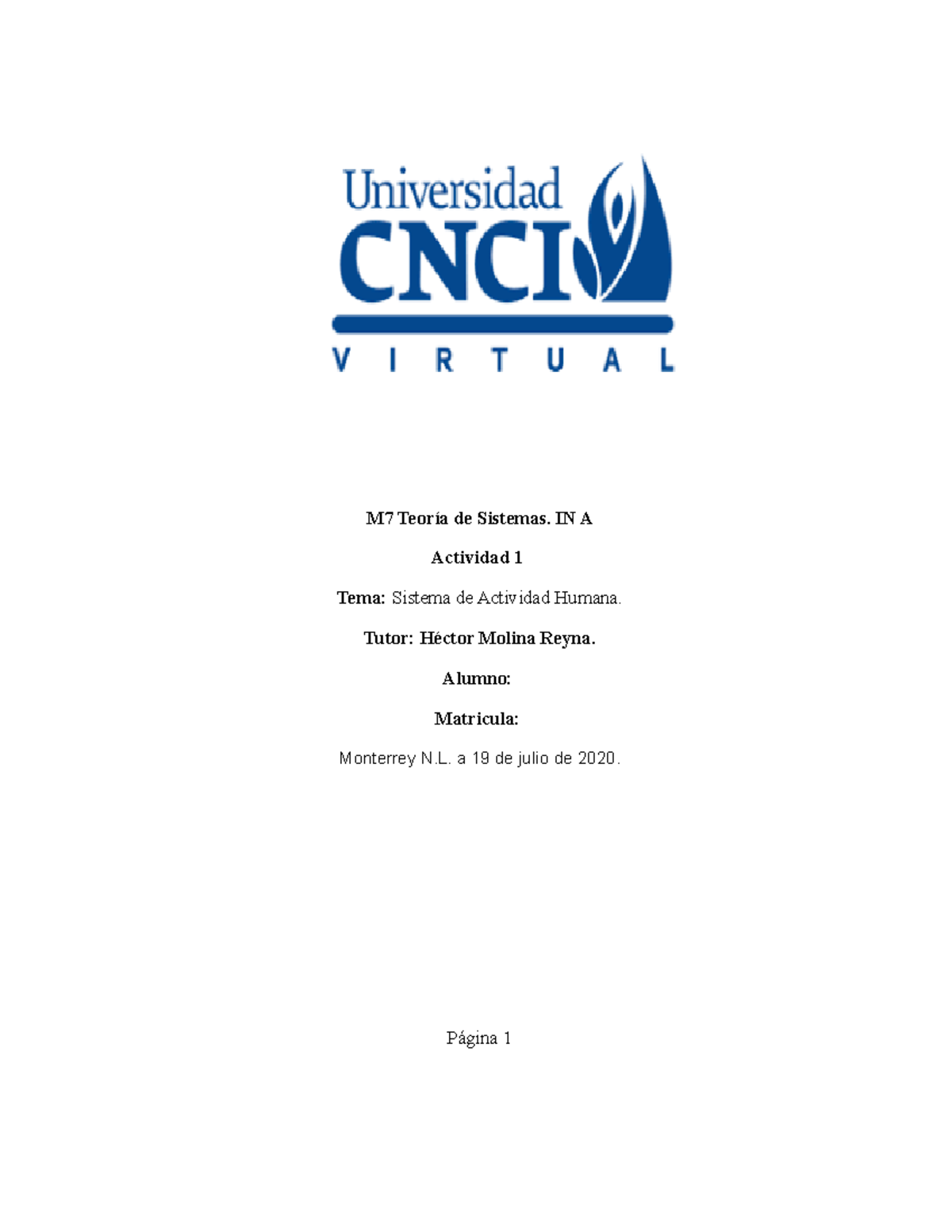 Actividad 1 - M7 Teoría de Sistemas. IN A Actividad 1 Tema: Sistema de ...