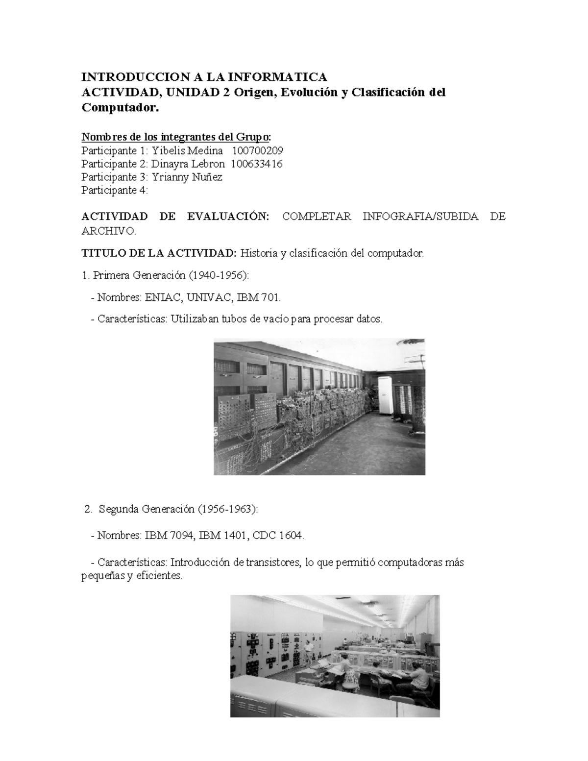 Actividad unidad 2 Grupo W13-4 - INTRODUCCION A LA INFORMATICA ...