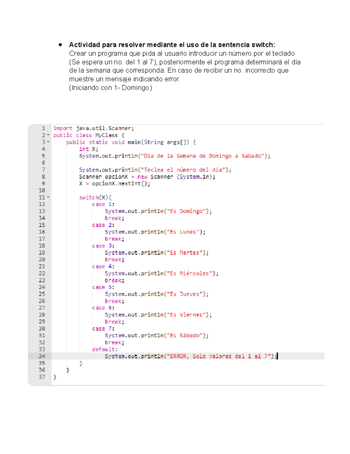 Actividad para resolver mediante el uso de la sentencia switch ...
