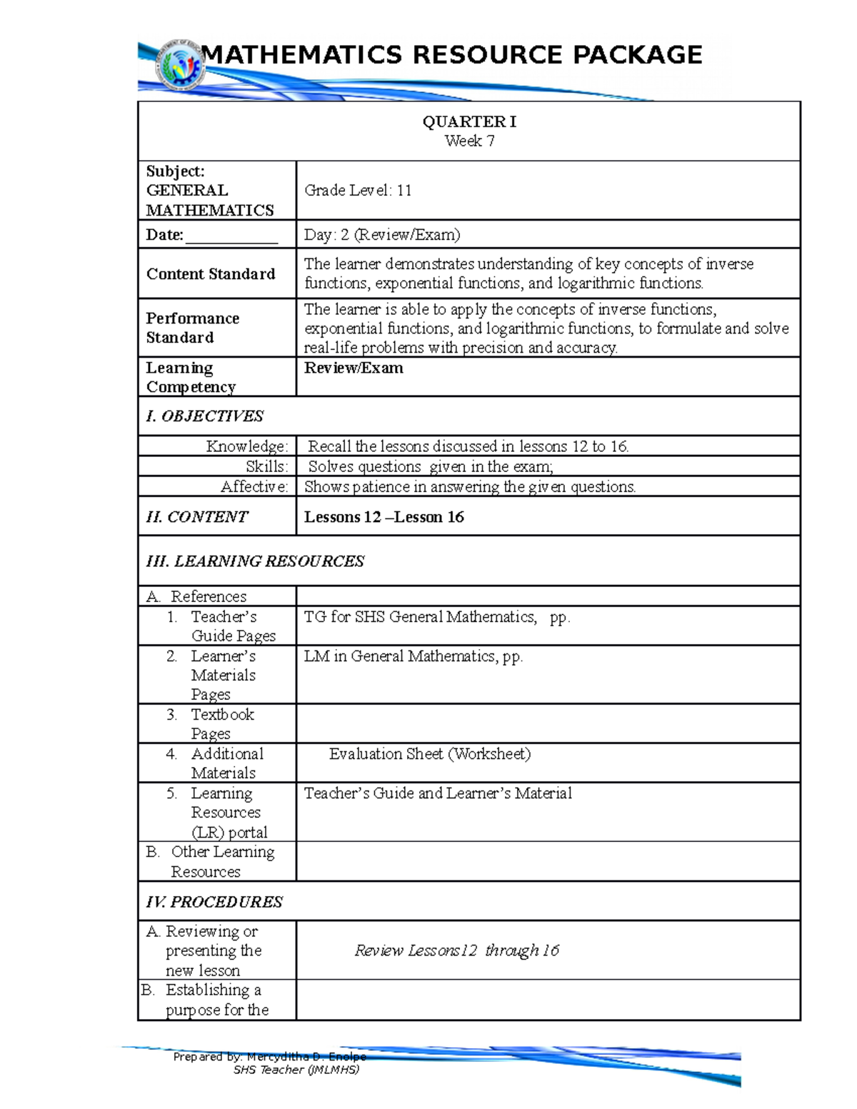 Week 7. day 2 - DLP in Math - Prepared by: Mercyditha D. Enolpe QUARTER ...