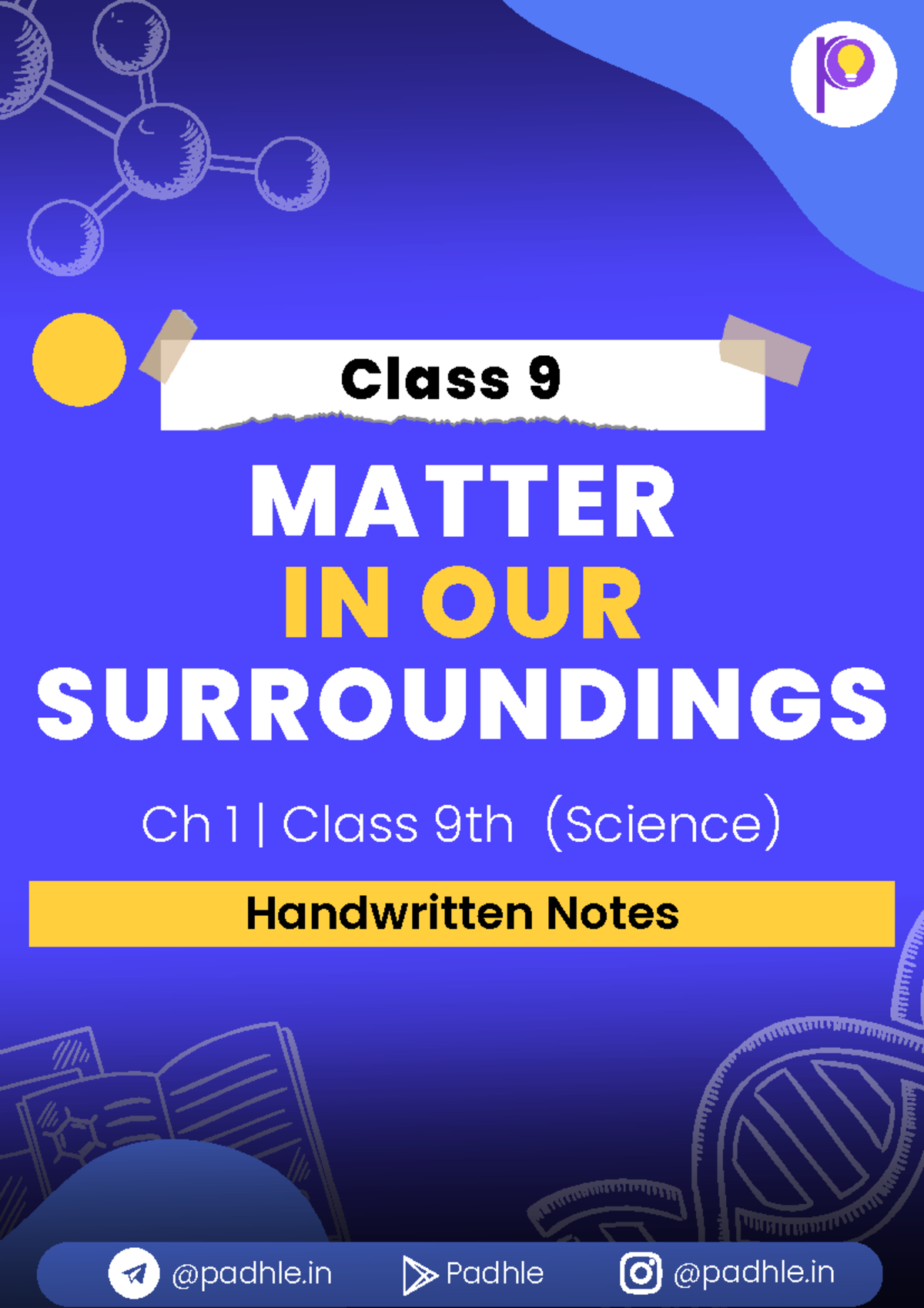 Matter In Our Surrounding - Class 9 Notes Padhle - computer programming ...