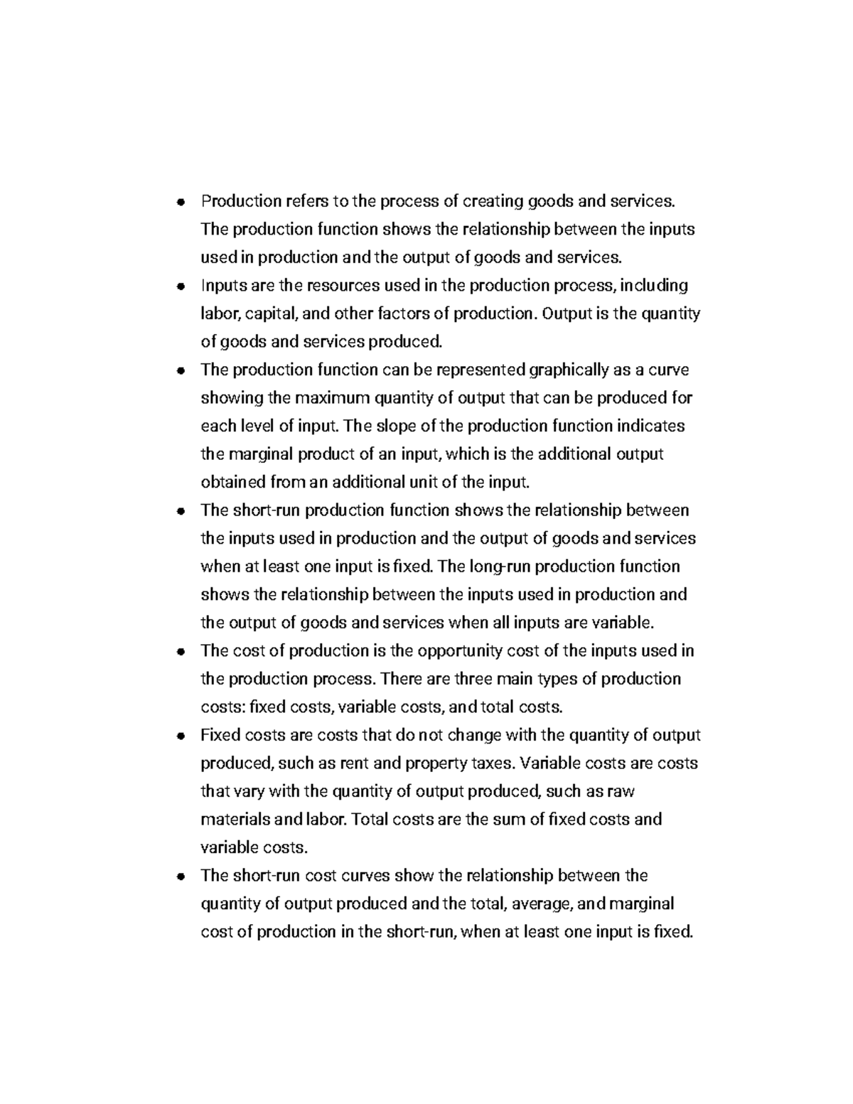 Production and Cost Notes - Production refers to the process of ...