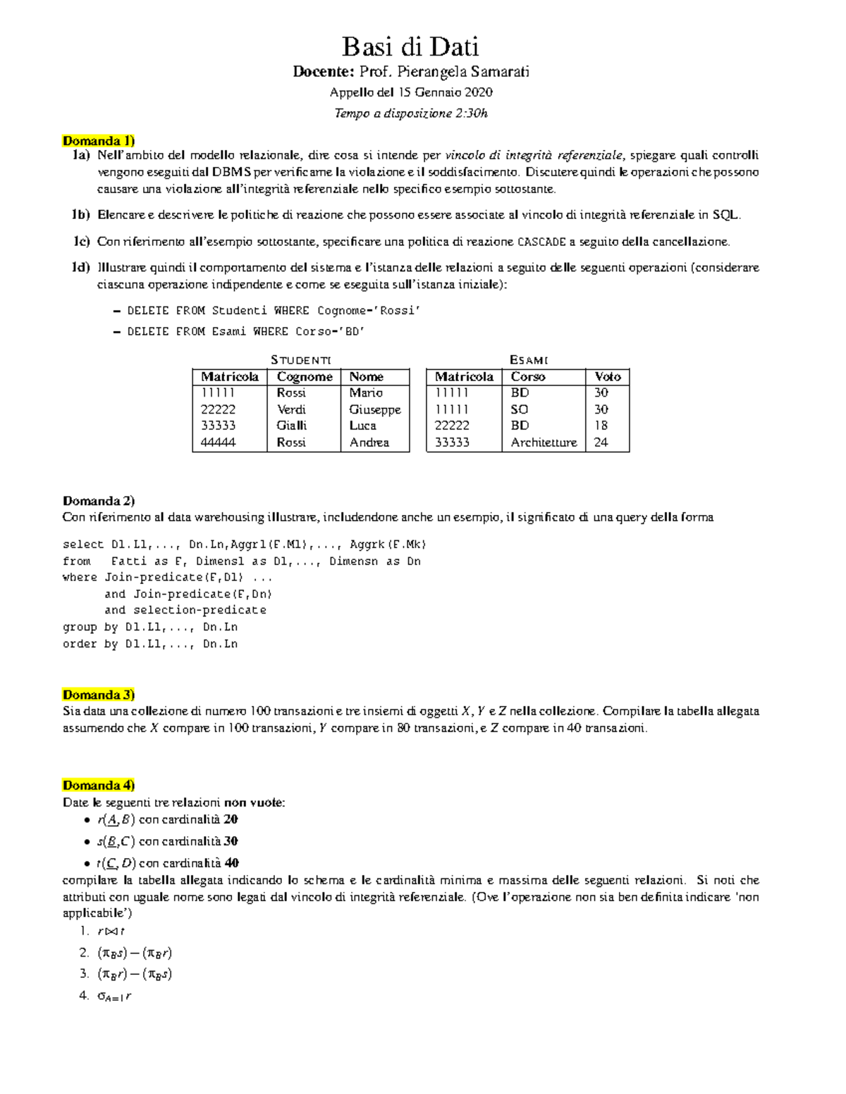 Esempio/prova d'esame 2021, domande - Basi di Dati Docente:Prof ...