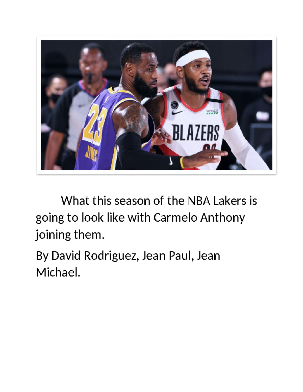Journalism Project - WORK - What this season of the NBA Lakers is going ...