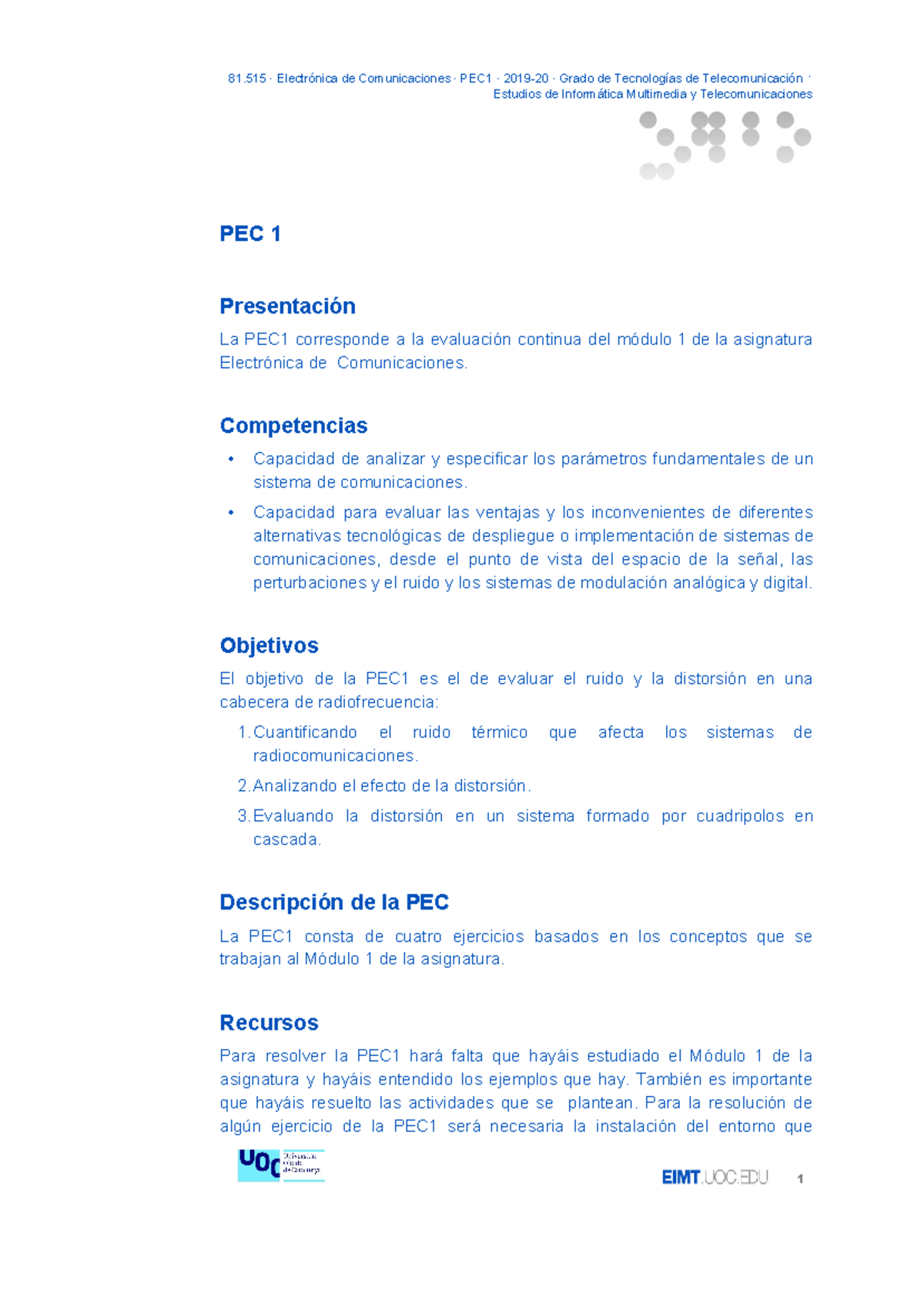 Enunciado PEC1 81515 año 2020 con Soluciones - Estudios de Informática Multimedia y - Studocu