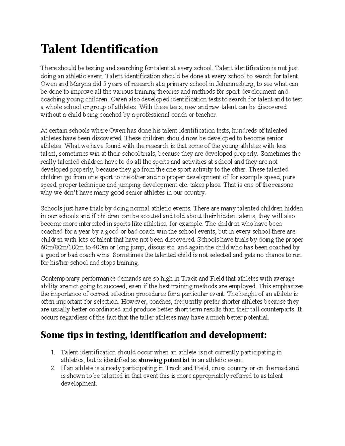 Talent Identification - Talent Identification There should be testing ...