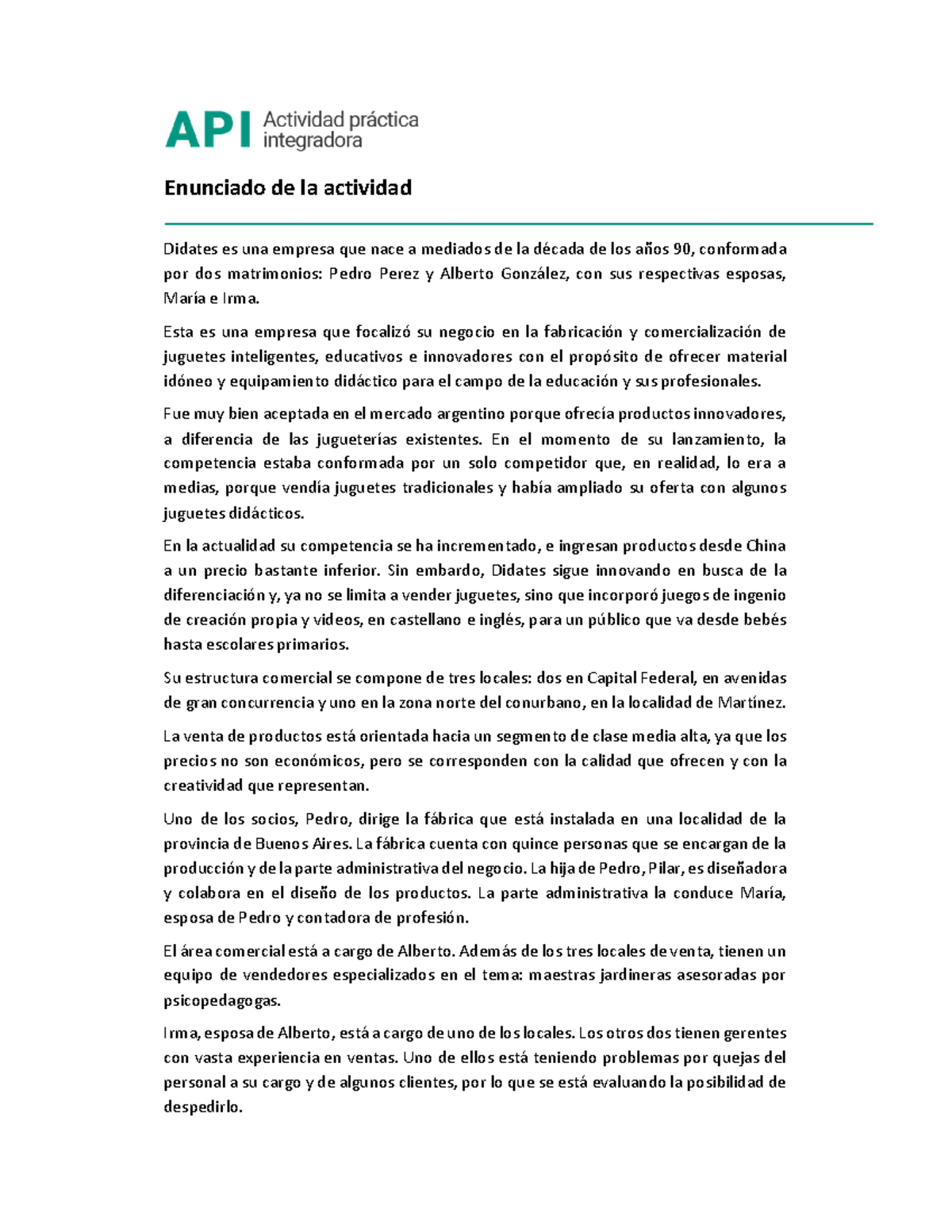 API1 - Enunciado de la actividad - Warning: TT: undefined function: 32 Enunciado de la actividad ...