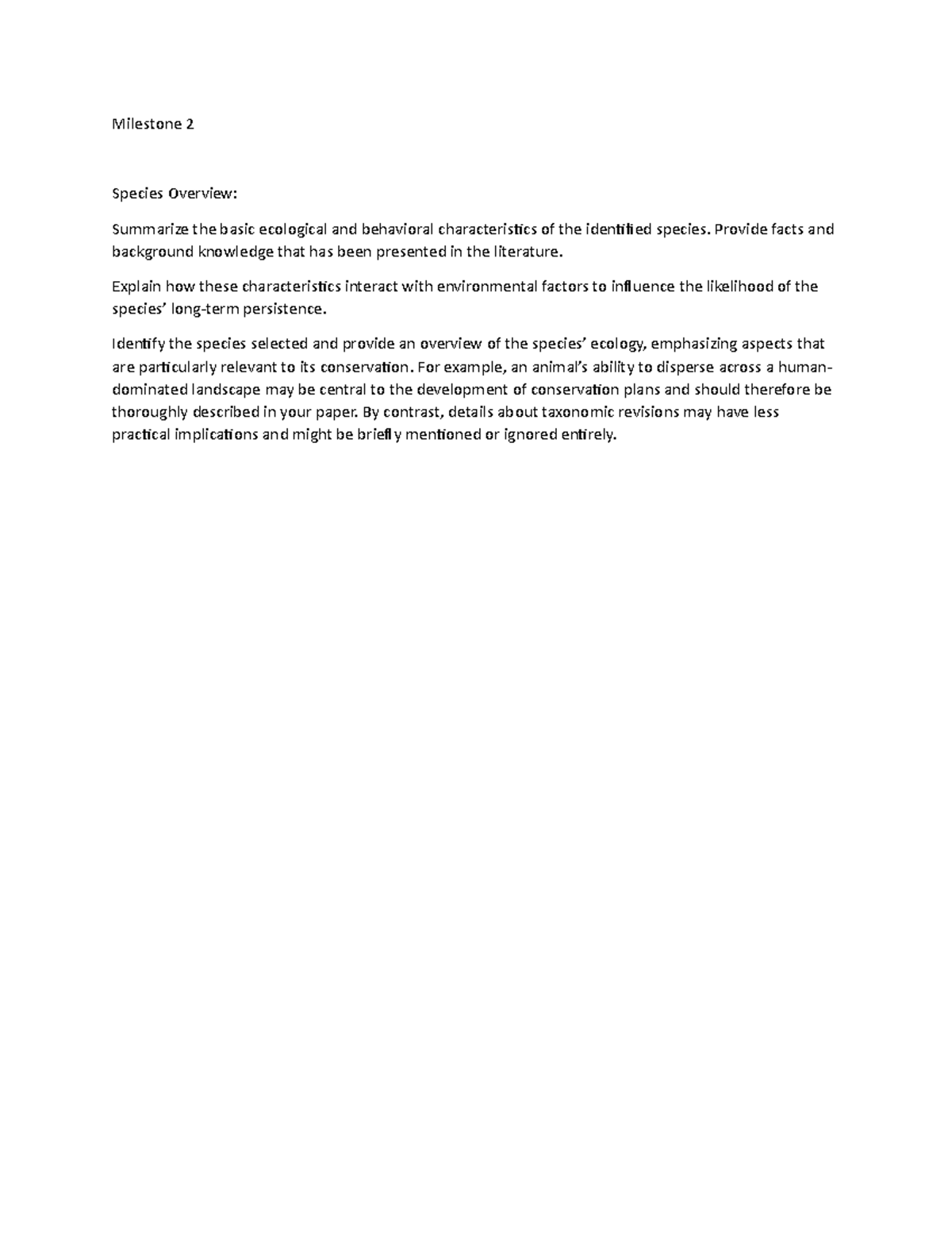 BIO 330 Milestone 2 - Milestone 2 Species Overview: Summarize the basic ...