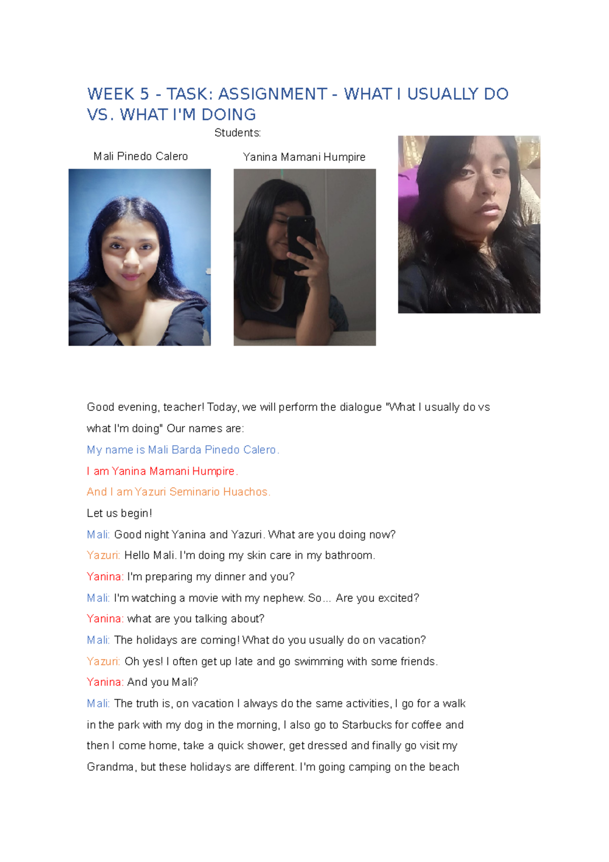 WEEK 5 - TASK Assignment - WHAT I Usually DO VS WHAT I'M Doing - WEEK 5 ...