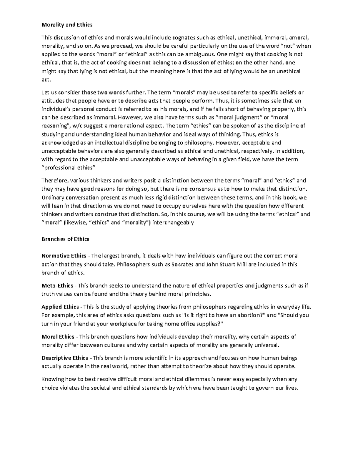 Morality and Ethics - Morality and Ethics This discussion of ethics and ...