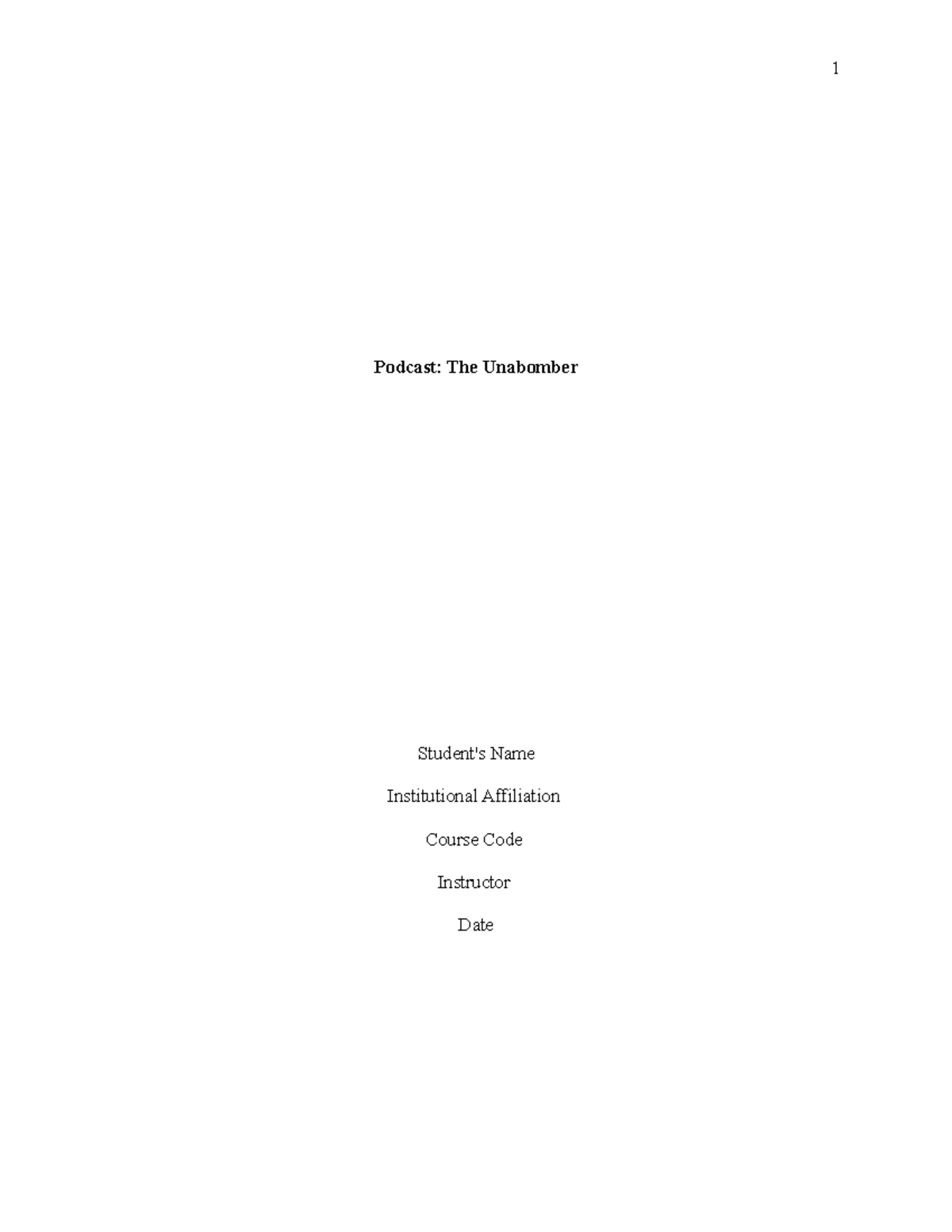 The Unabomer Podcast Discussion - Podcast: The Unabomber Student's Name ...