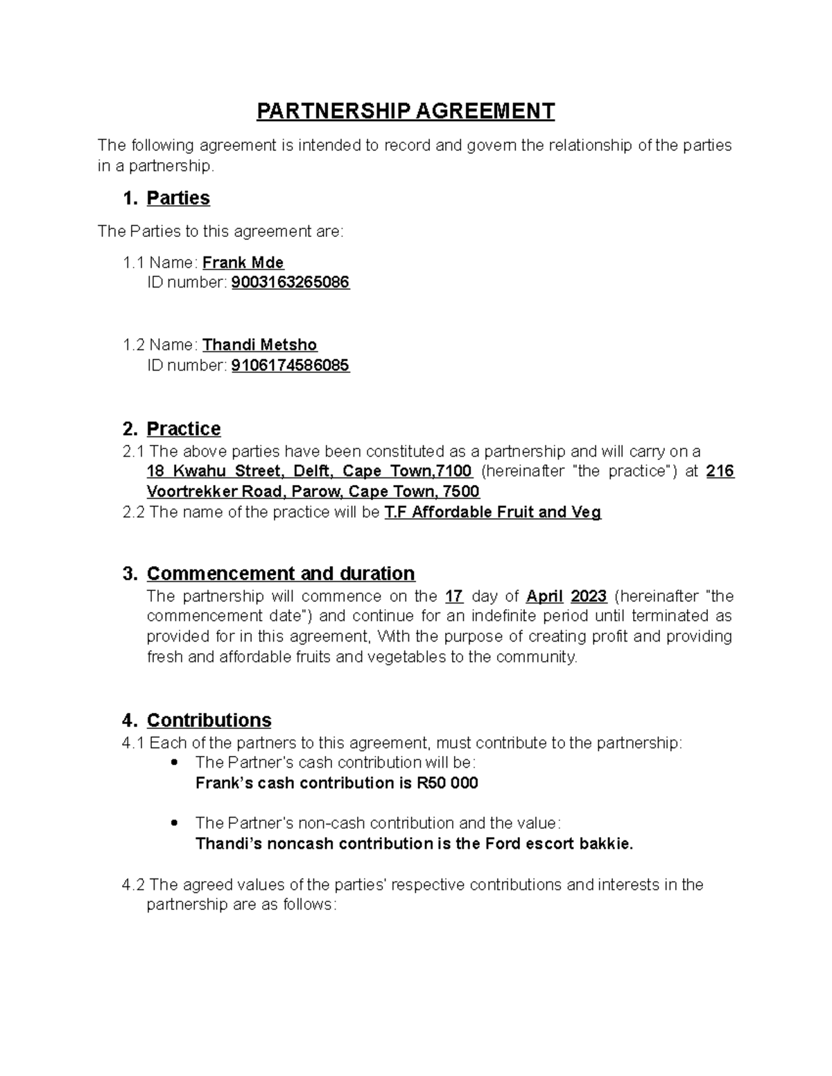 Partnership Agreement - PARTNERSHIP AGREEMENT The following agreement ...