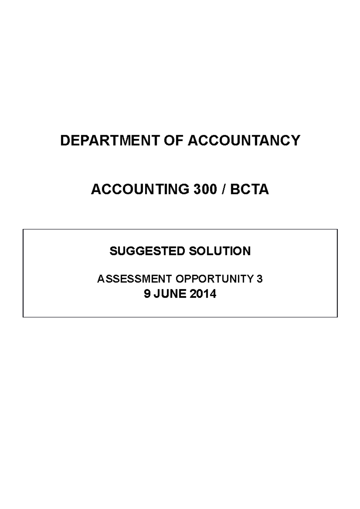 ASS3 2014 (300) Solution(2)(1) - DEPARTMENT OF ACCOUNTANCY ACCOUNTING ...