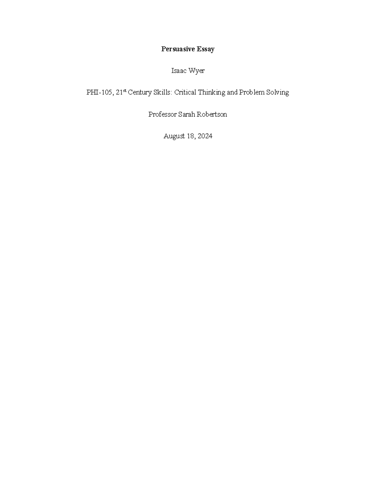 Persuasive Essay Final Submission - Persuasive Essay Isaac Wyer PHI-105 ...