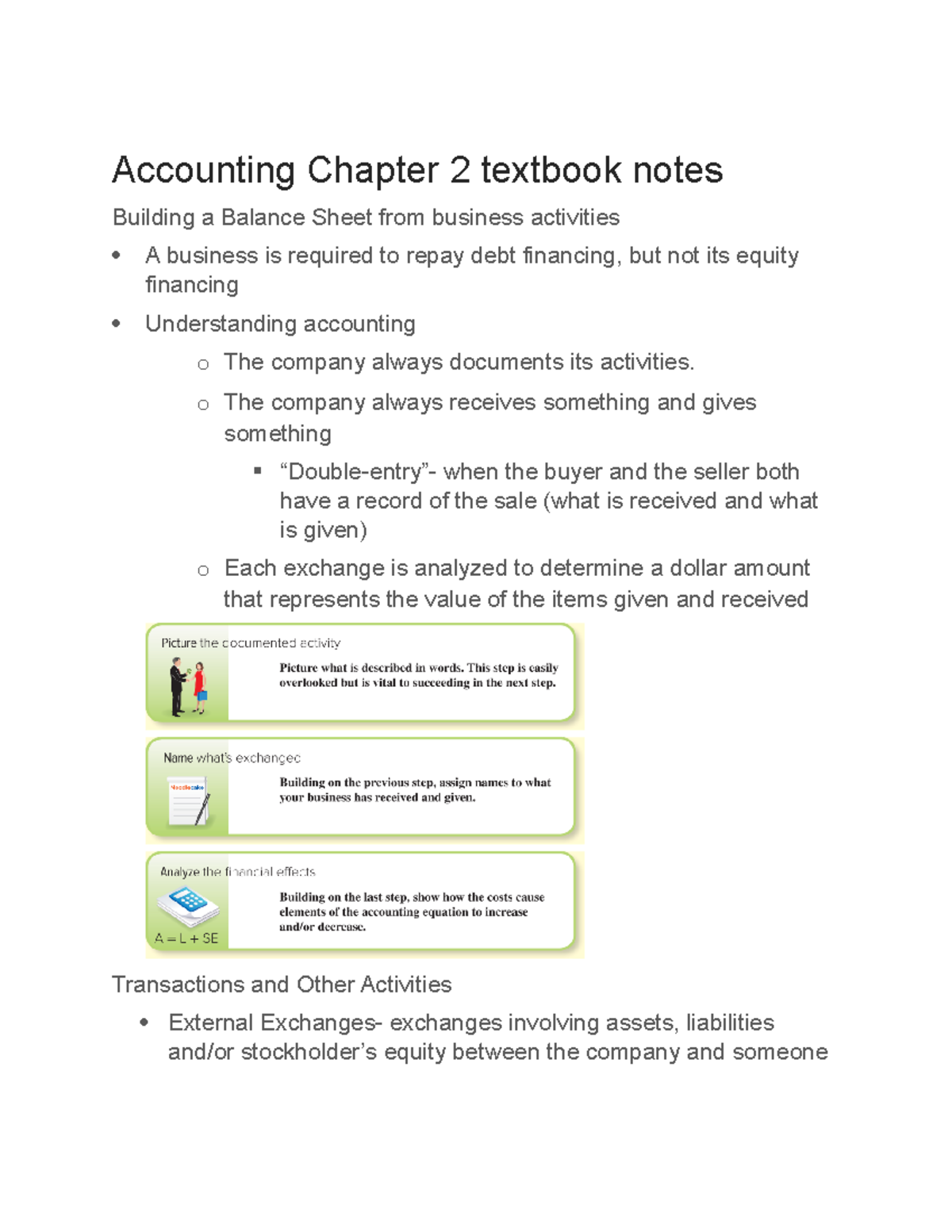 Accounting Chapter 2 textbook notes - o The company always receives ...