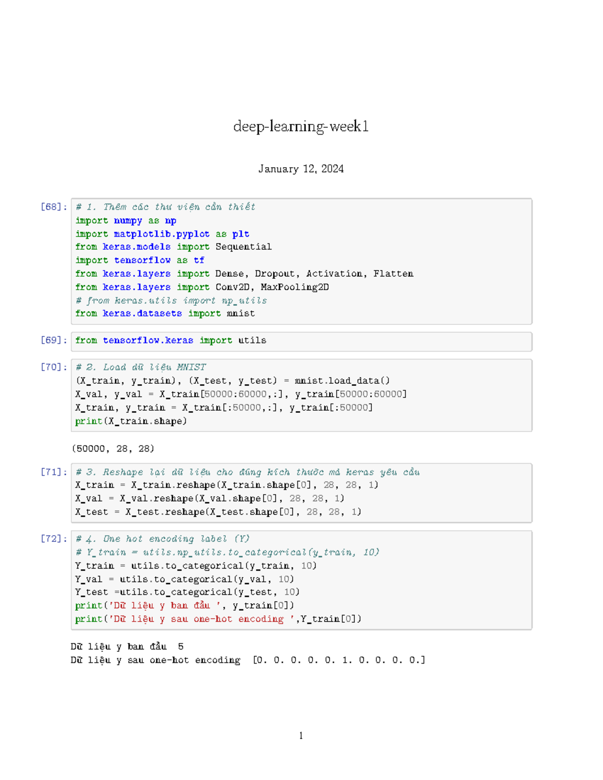 Deep-learning-week1 - deep-learning-week January 12, 2024 [68]: # 1. Thêm các thư viện cần thiết ...