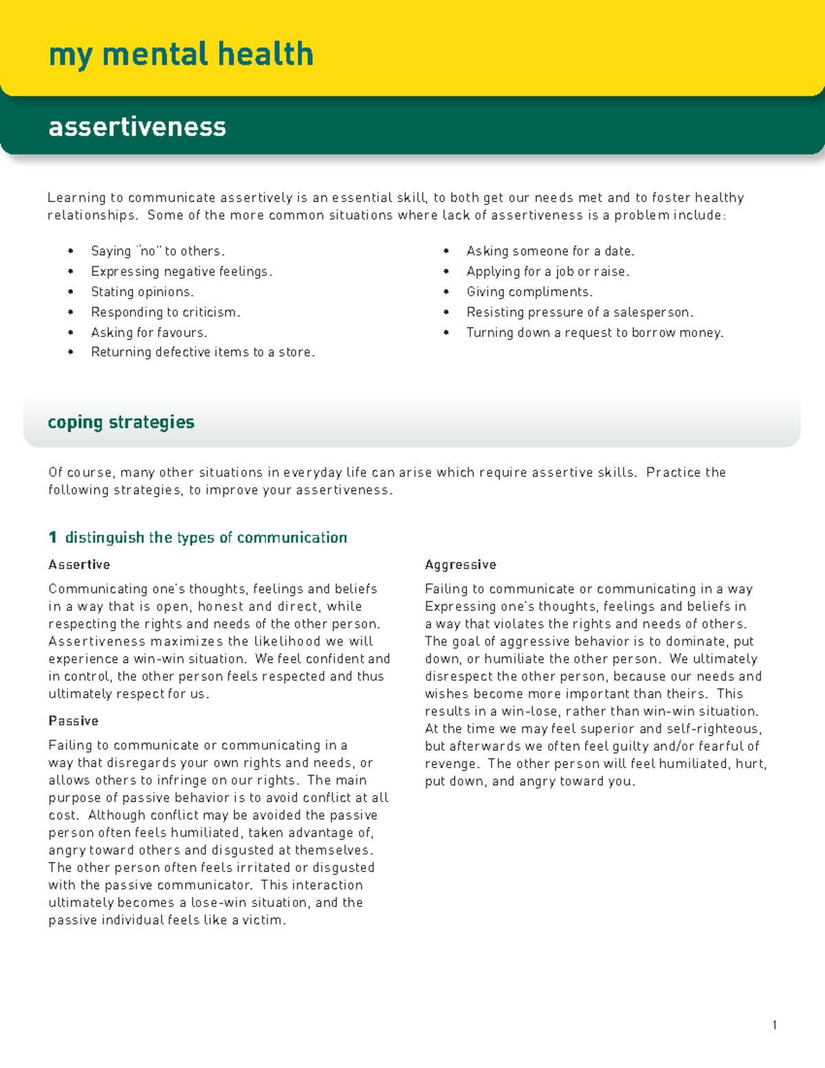 Assertiveness - 1 Learning to communicate asser tively is an essential ...