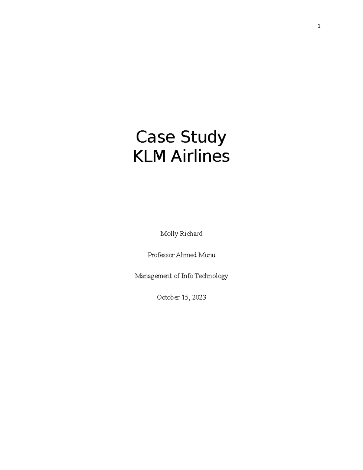 Management of Info Technology Case Study 2 - Case Study KLM Airlines Molly Richard Professor ...